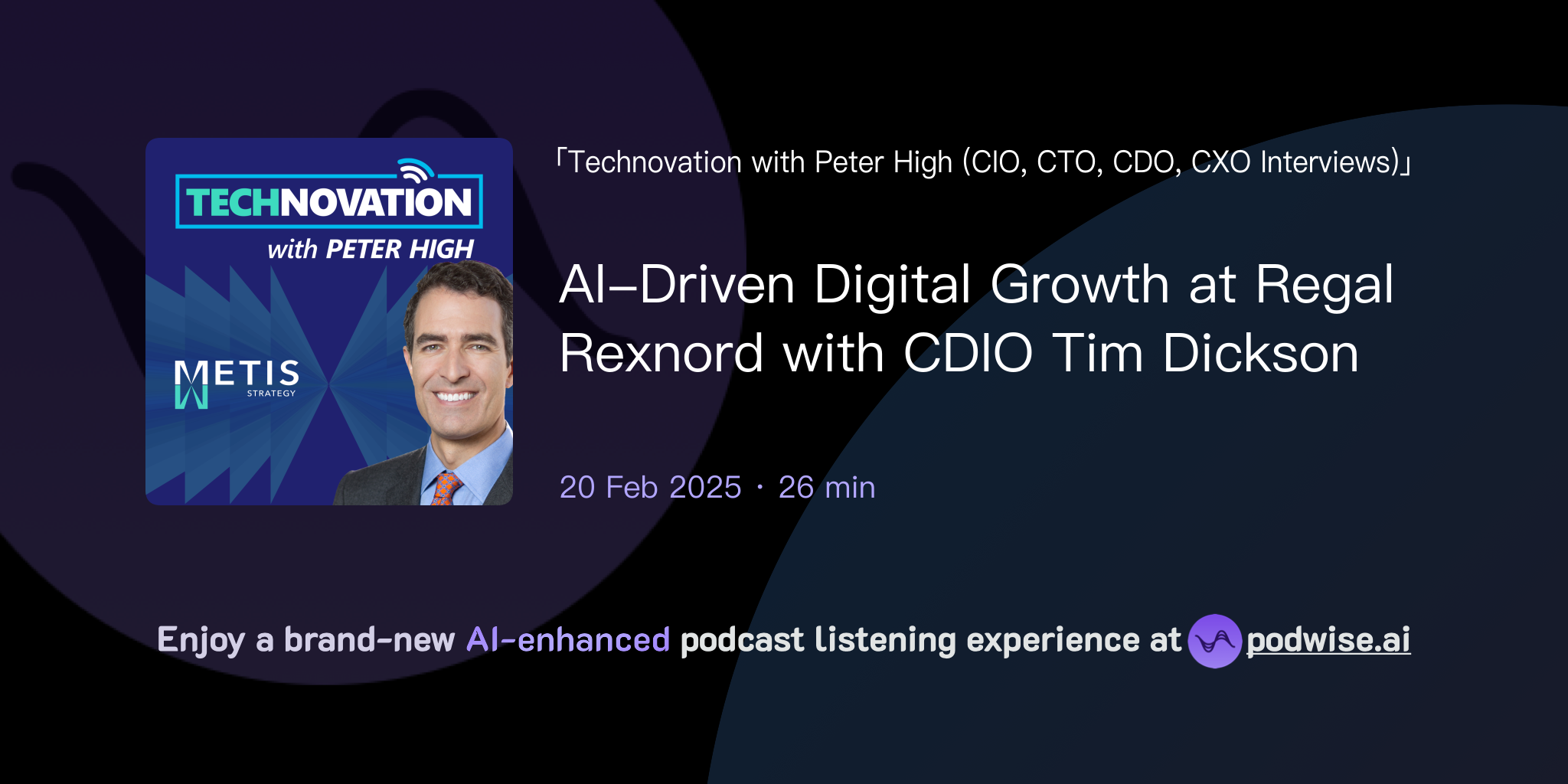 AI-Driven Digital Growth at Regal Rexnord with CDIO Tim Dickson | Technovation with Peter High ...
