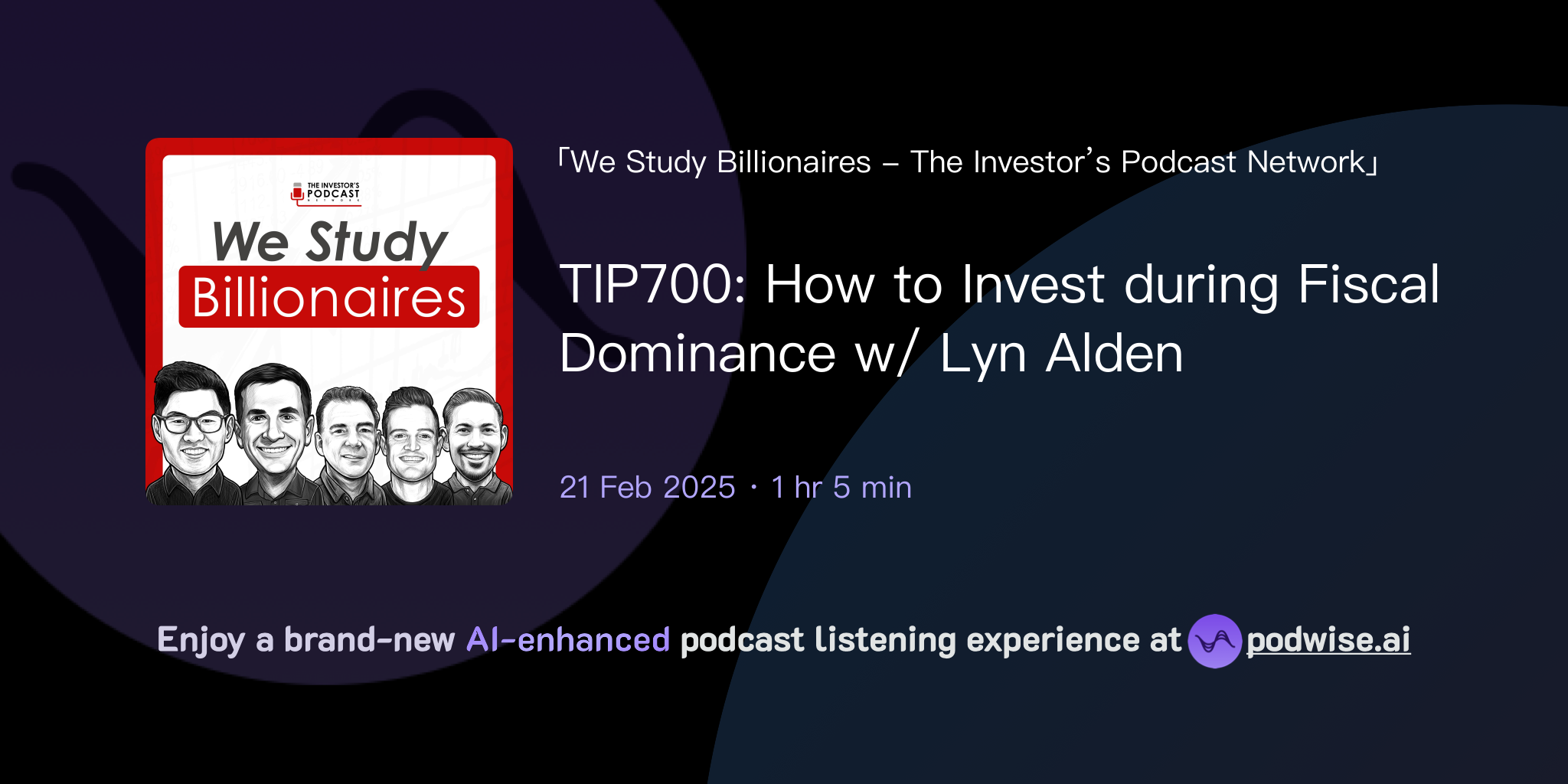 TIP700: How to Invest during Fiscal Dominance w/ Lyn Alden | We Study Billionaires - The ...