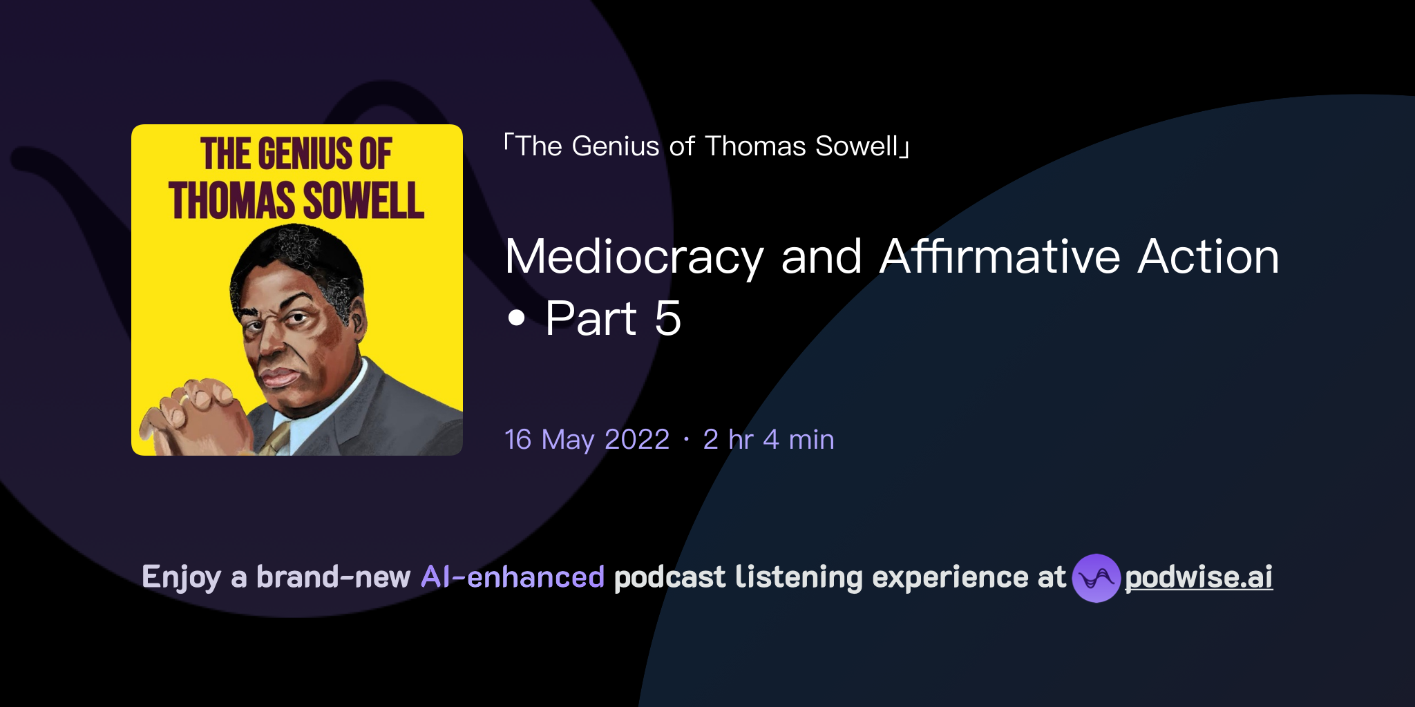 Mediocracy and Affirmative Action • Part 5 | The Genius of Thomas ...