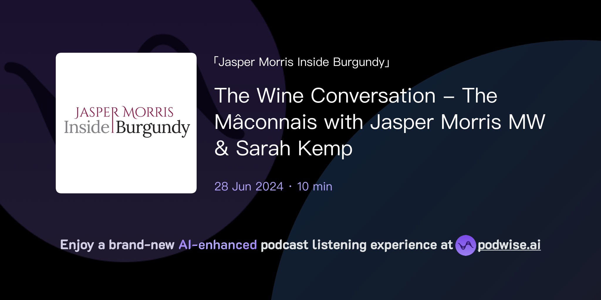 The Wine Conversation - The Mâconnais with Jasper Morris MW & Sarah ...