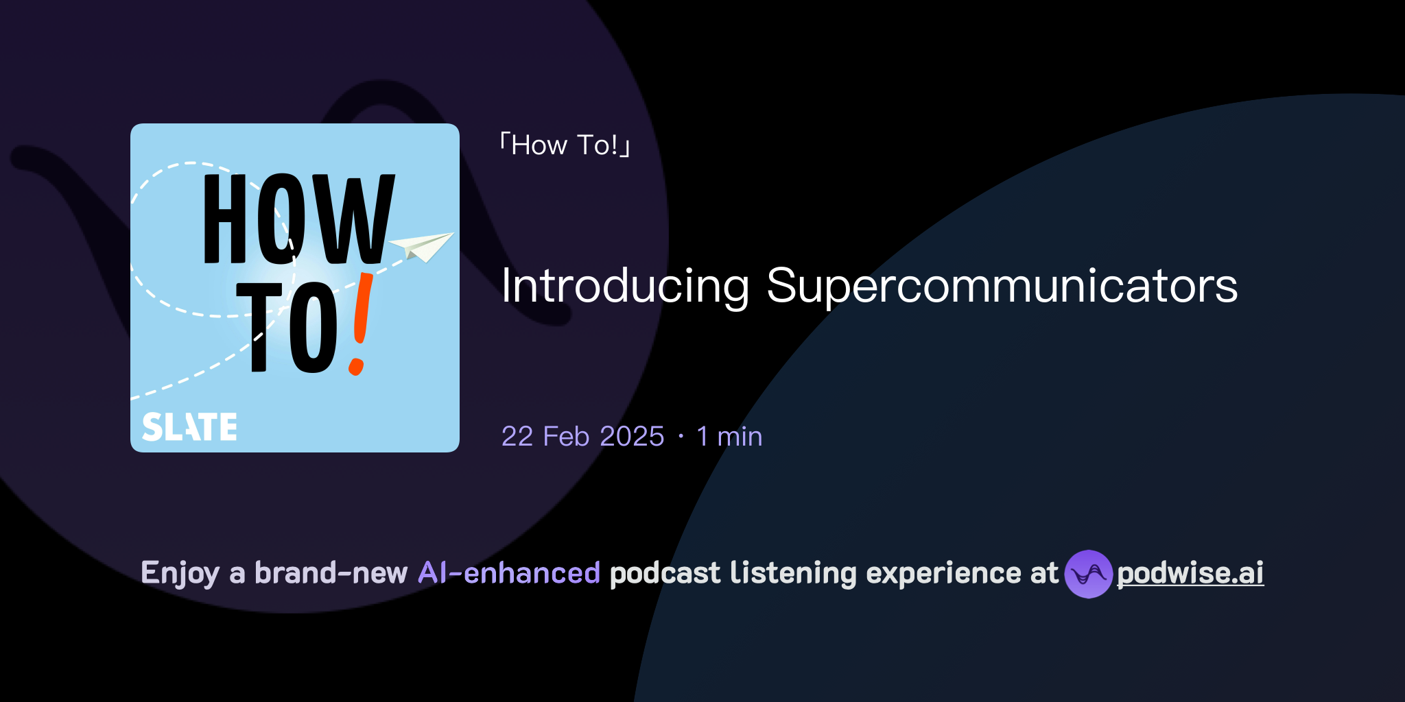 Introducing Supercommunicators | How To! | Podwise