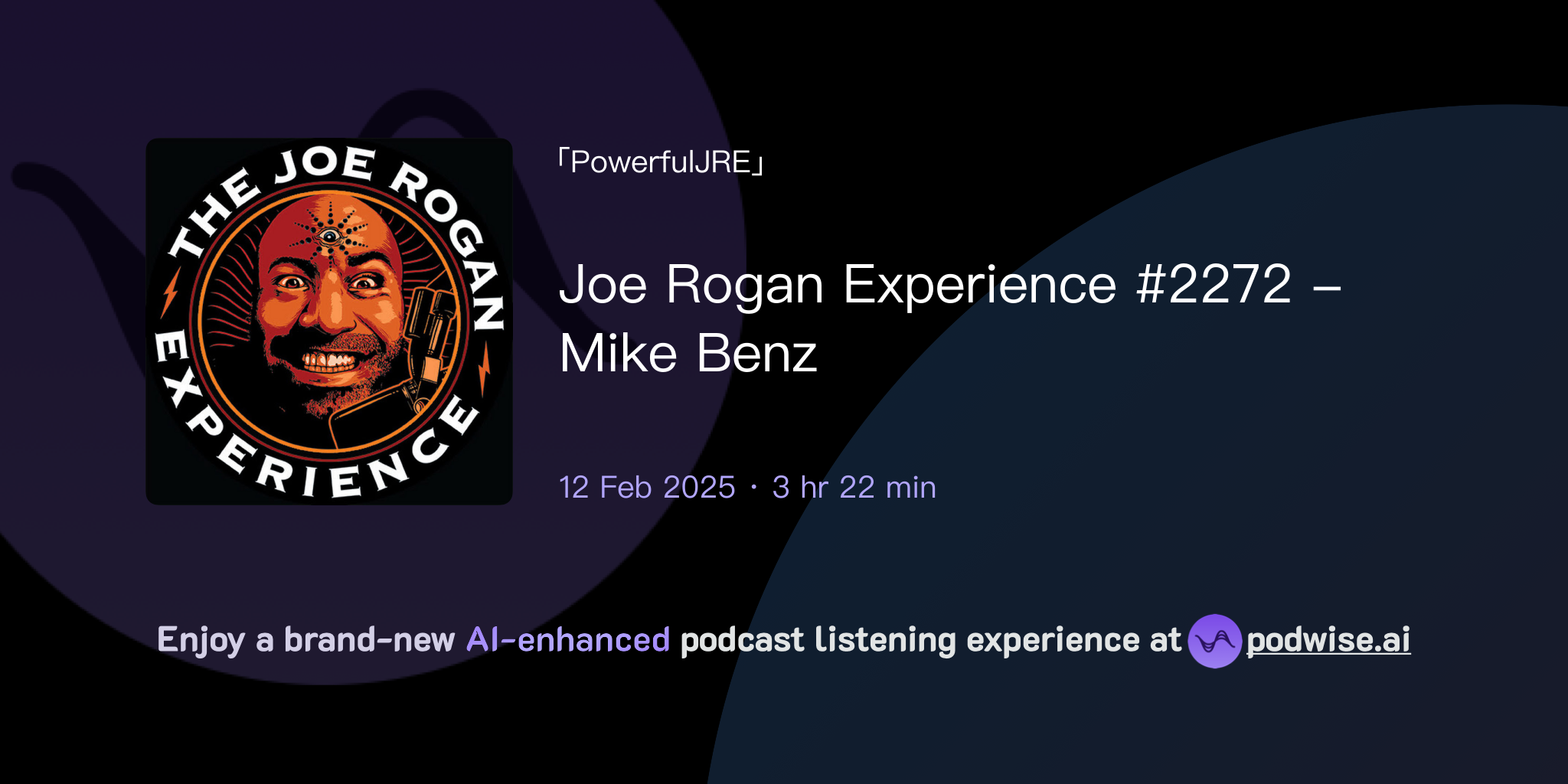 Joe Rogan Experience #2272 - Mike Benz | PowerfulJRE | Podwise