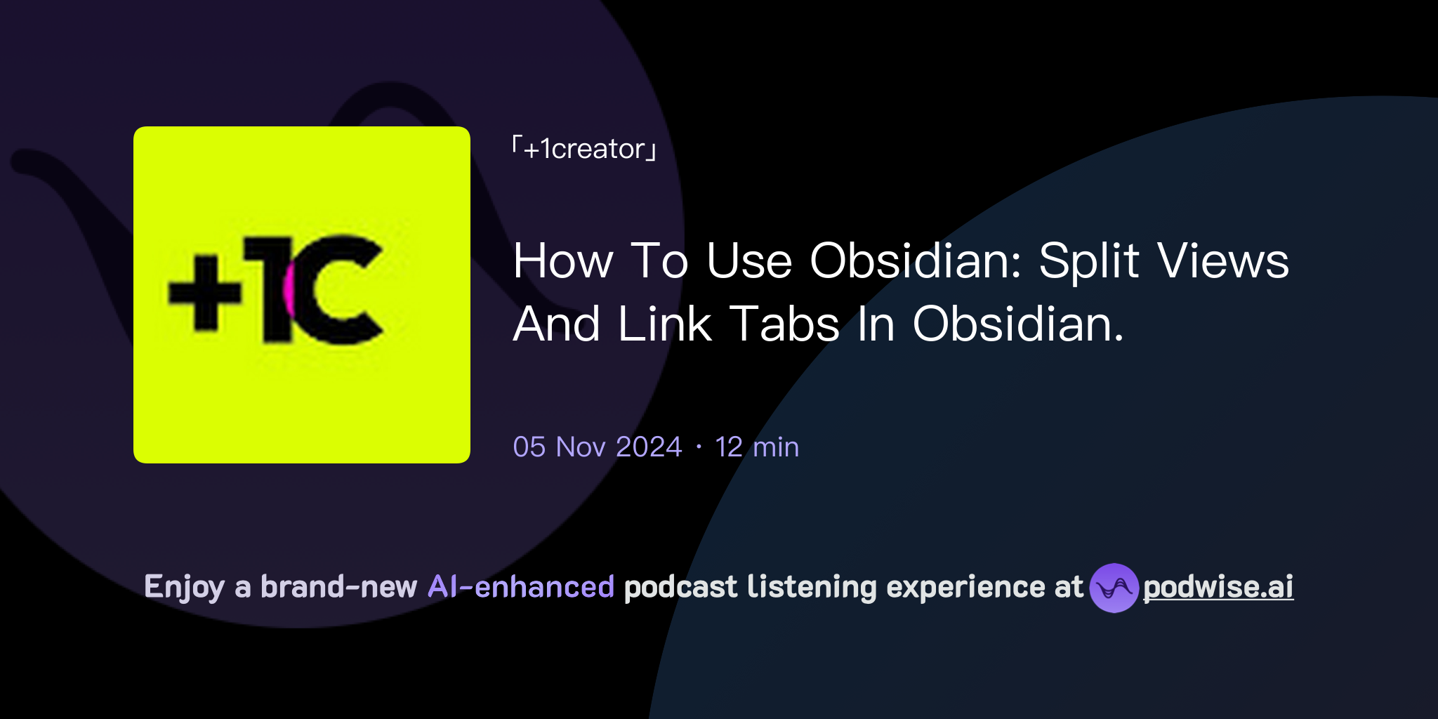 How To Use Obsidian: Split Views And Link Tabs In Obsidian. | +1creator ...