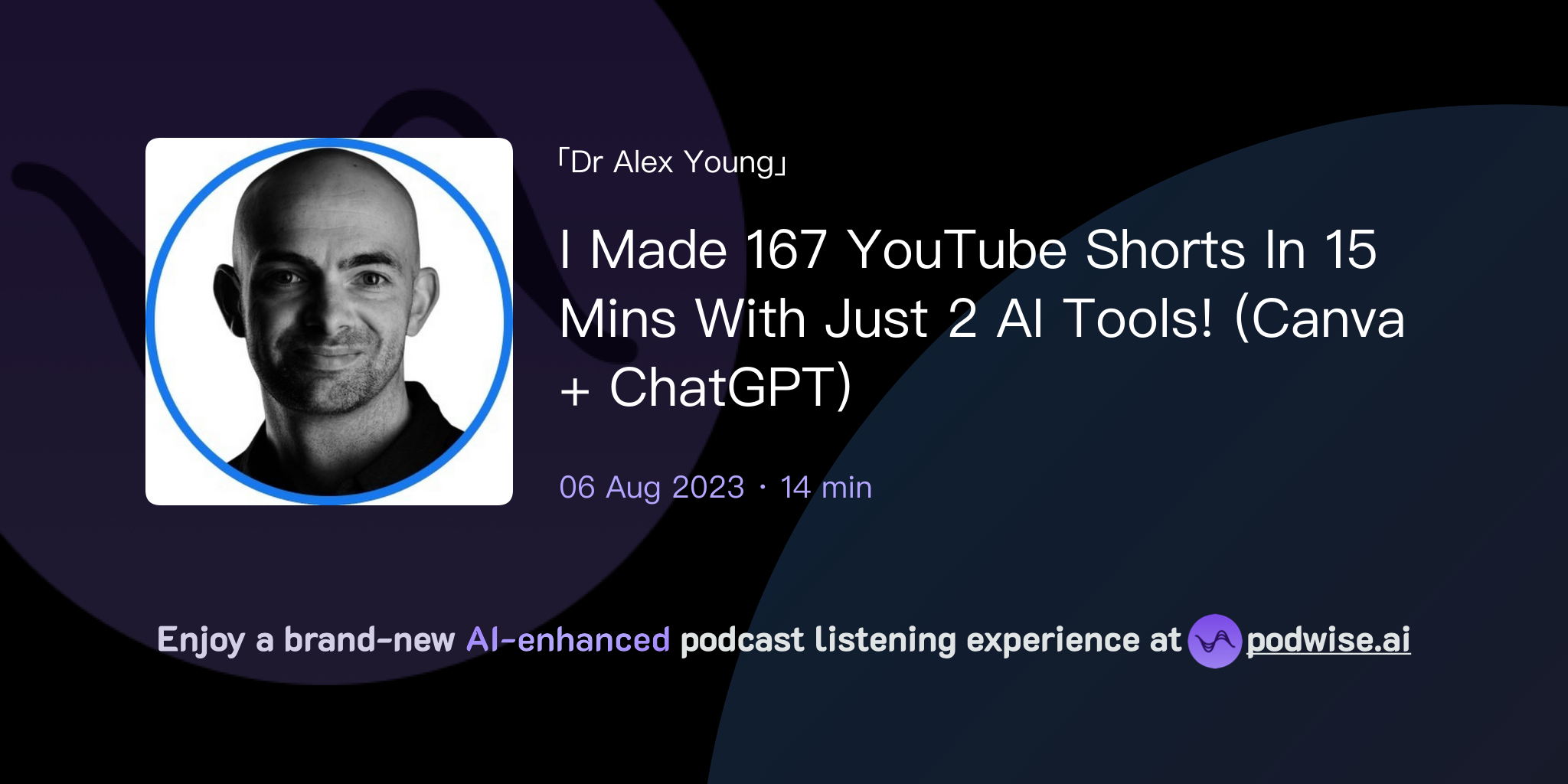 I Made 167 YouTube Shorts In 15 Mins With Just 2 AI Tools! (Canva + ChatGPT) | Dr Alex Young ...