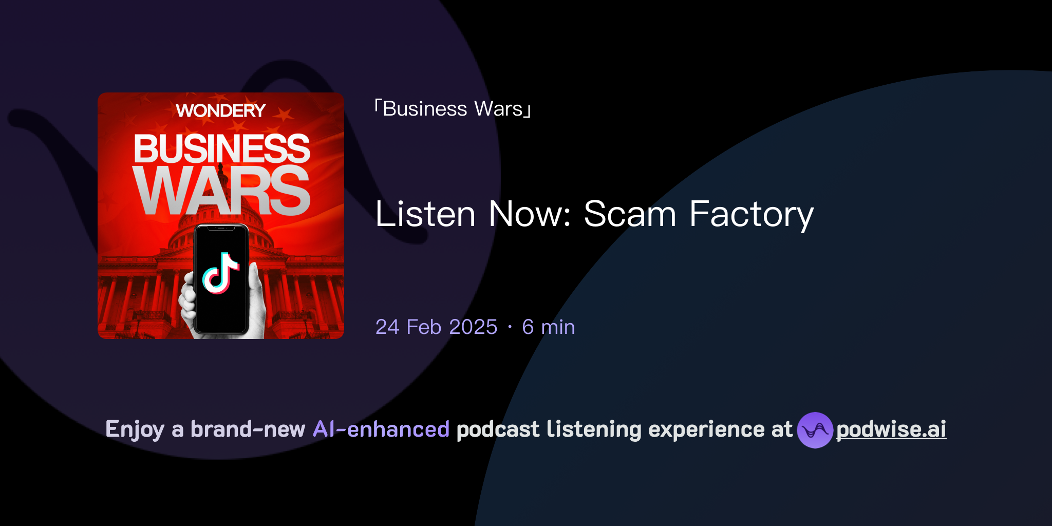 Listen Now: Scam Factory | Business Wars | Podwise