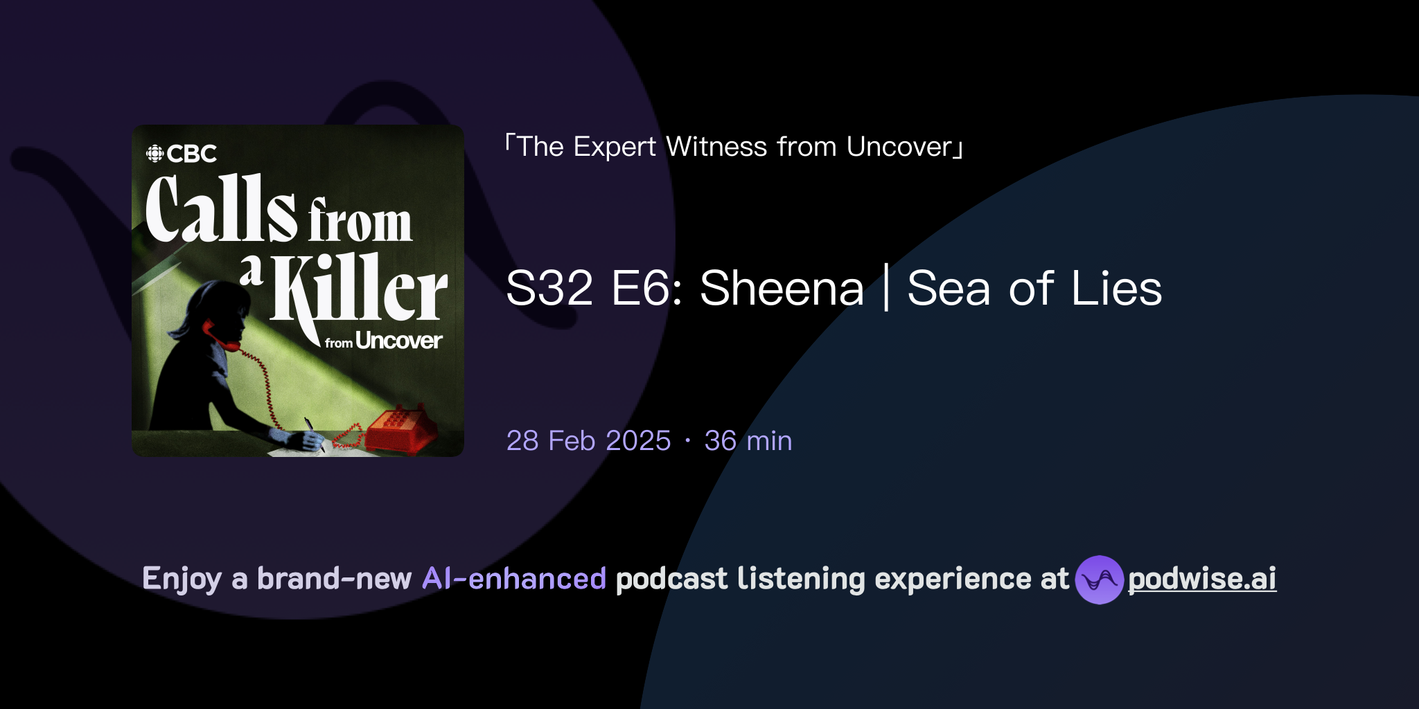 S32 E6: Sheena | Sea of Lies | The Cult Queen of Canada from Uncover ...