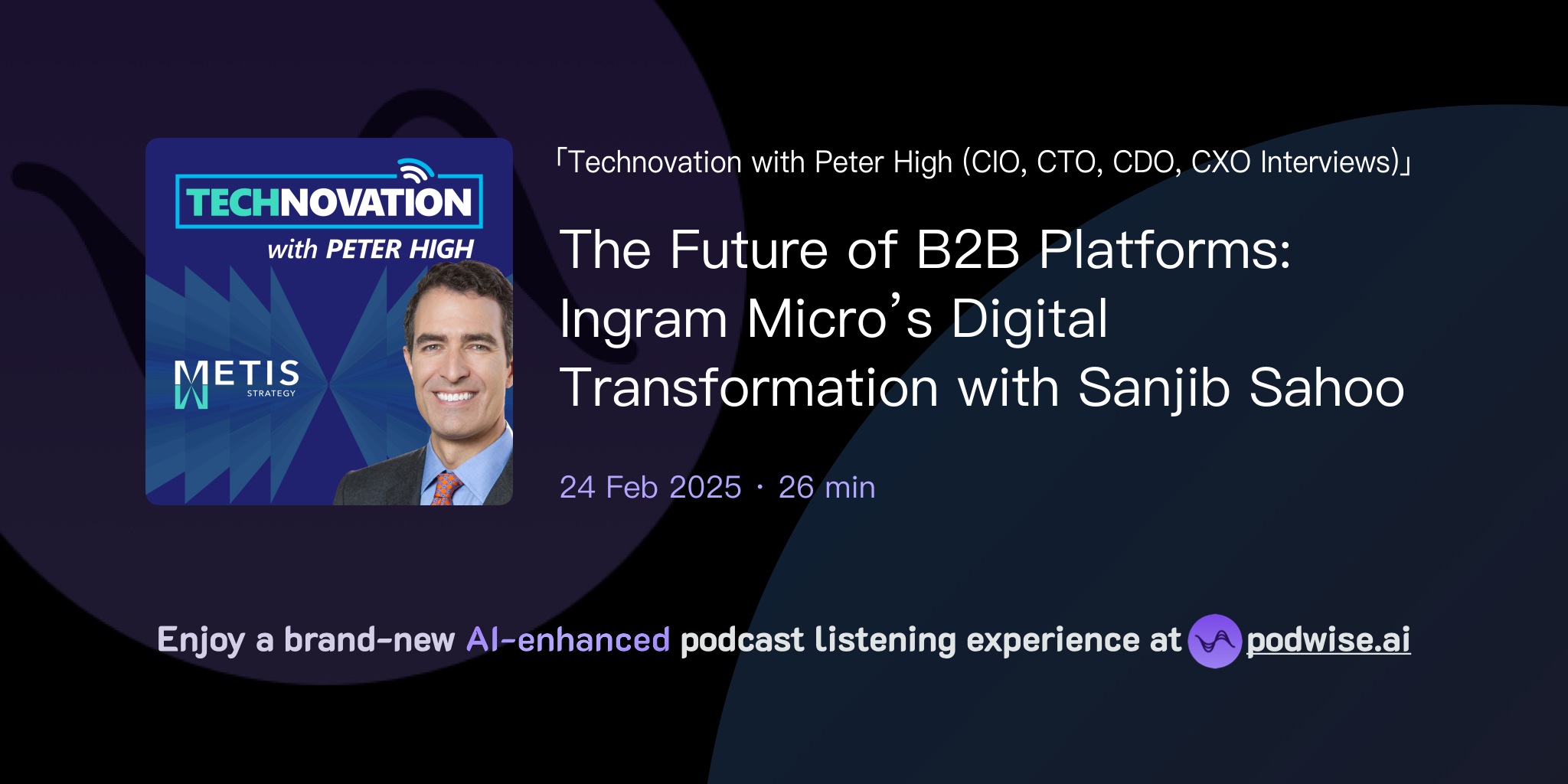 The Future of B2B Platforms: Ingram Micro’s Digital Transformation with Sanjib Sahoo ...