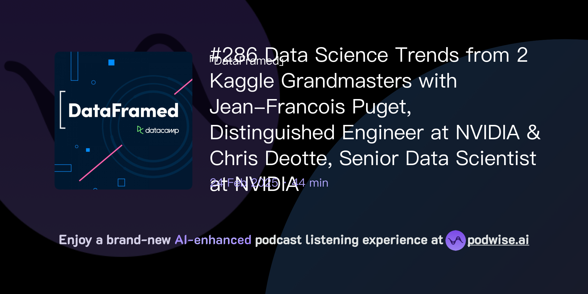 #286 Data Science Trends from 2 Kaggle Grandmasters with Jean-Francois Puget, Distinguished ...