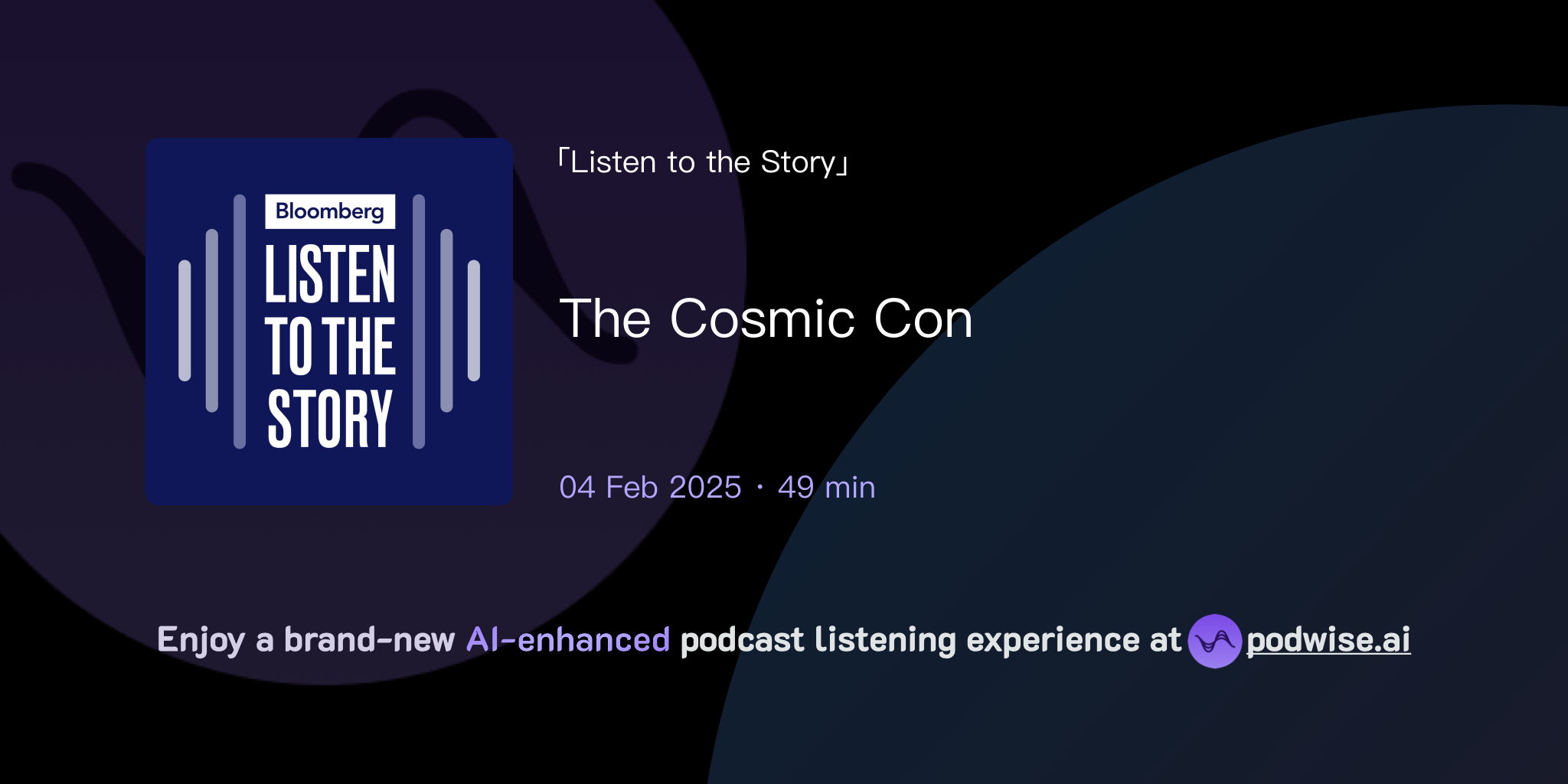The Cosmic Con | Listen to the Story | Podwise