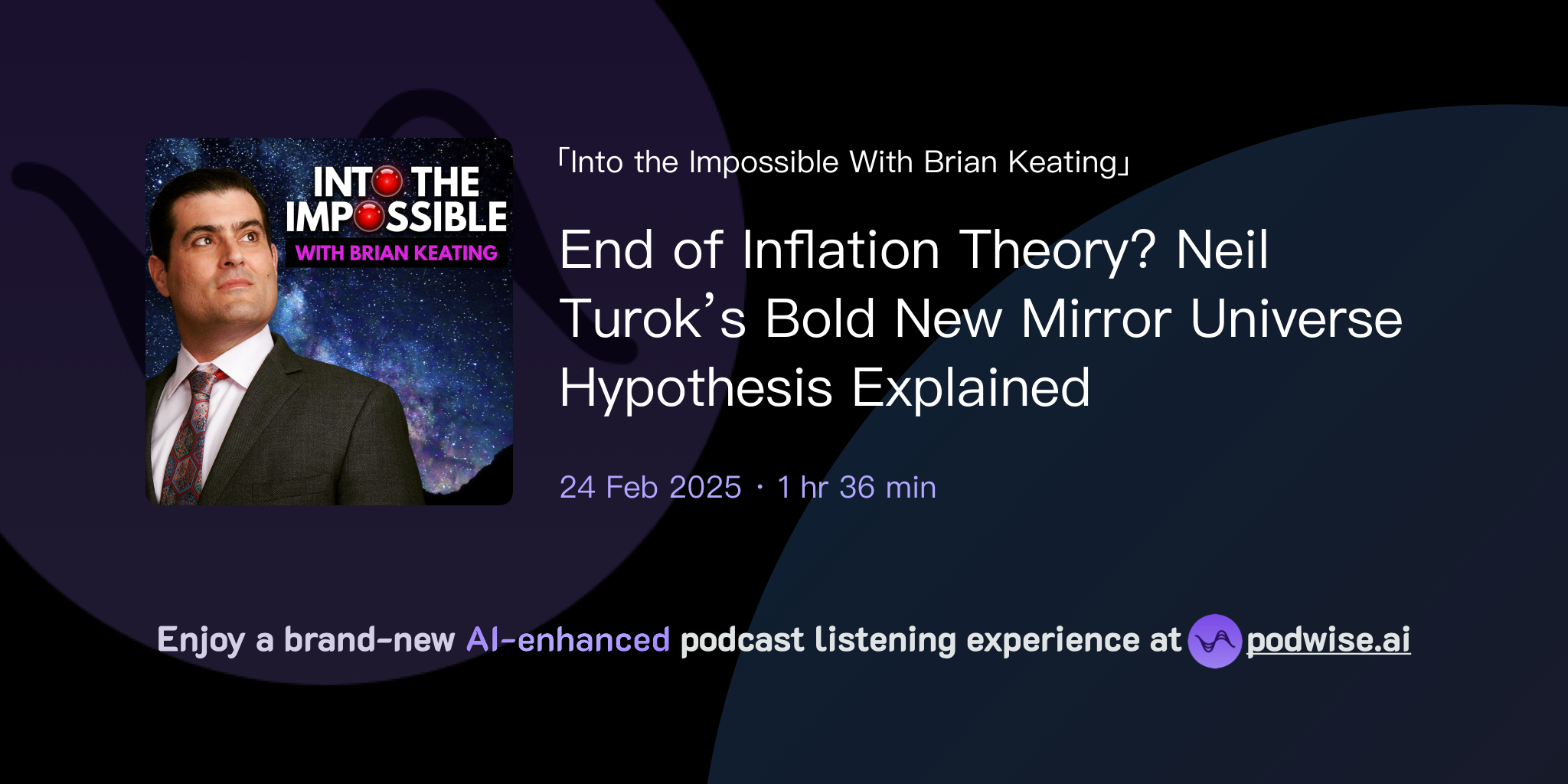End of Inflation Theory? Neil Turok’s Bold New Mirror Universe Hypothesis Explained | Into the ...