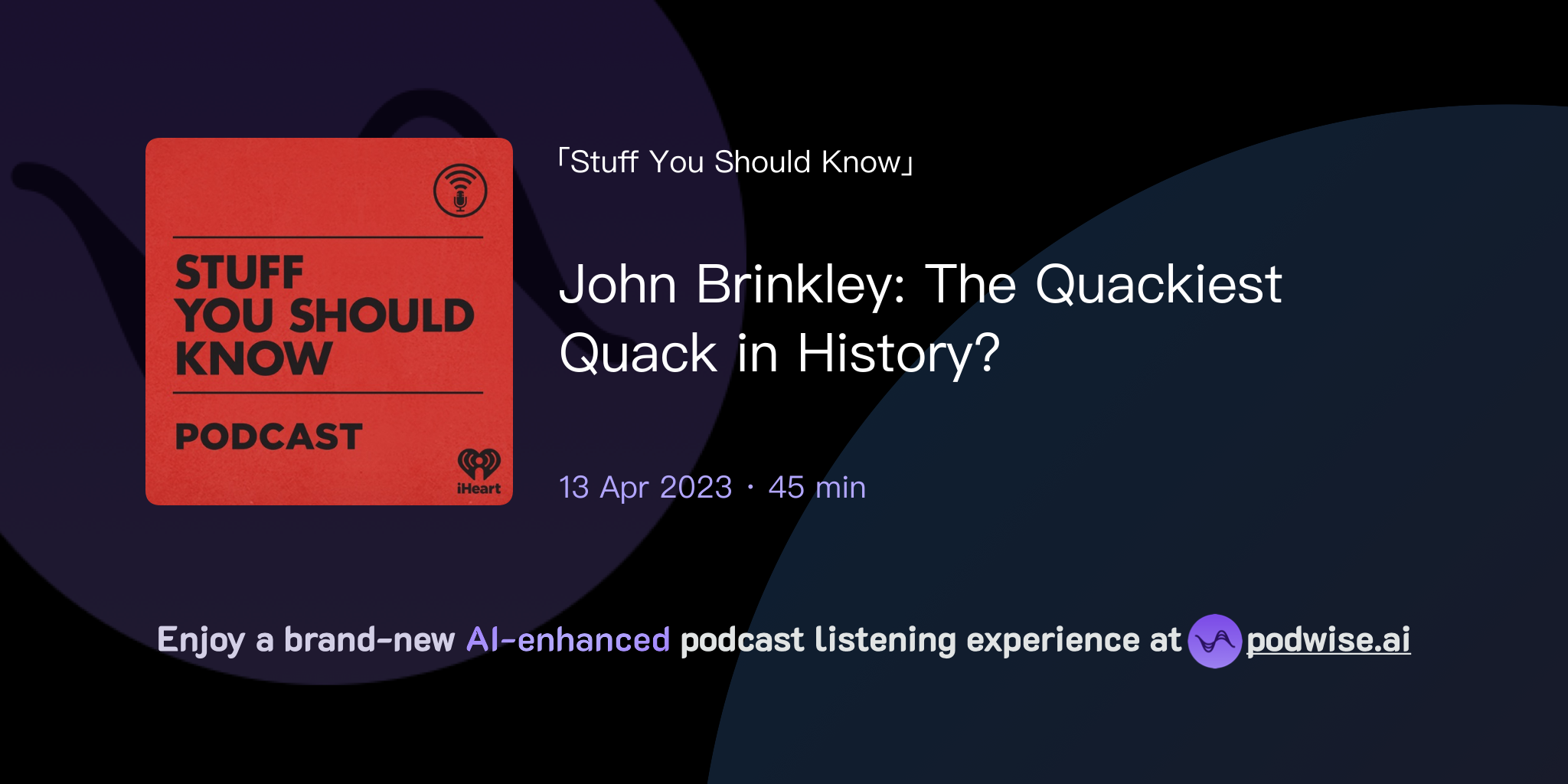 John Brinkley: The Quackiest Quack in History? | Stuff You Should Know ...