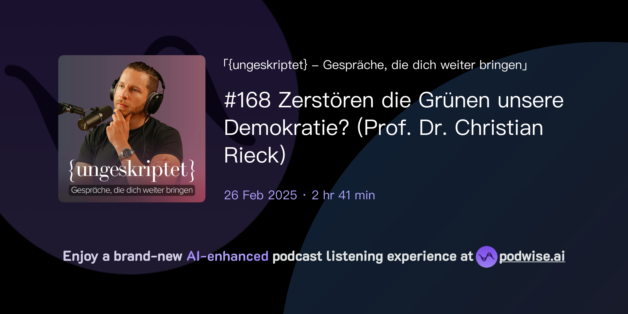 #168 Zerstören die Grünen unsere Demokratie? (Prof. Dr. Christian Rieck ...