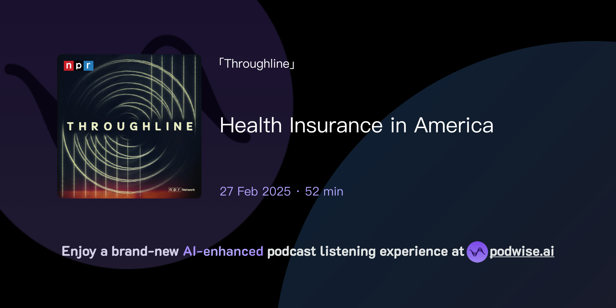 Health Insurance in America | Throughline | Podwise