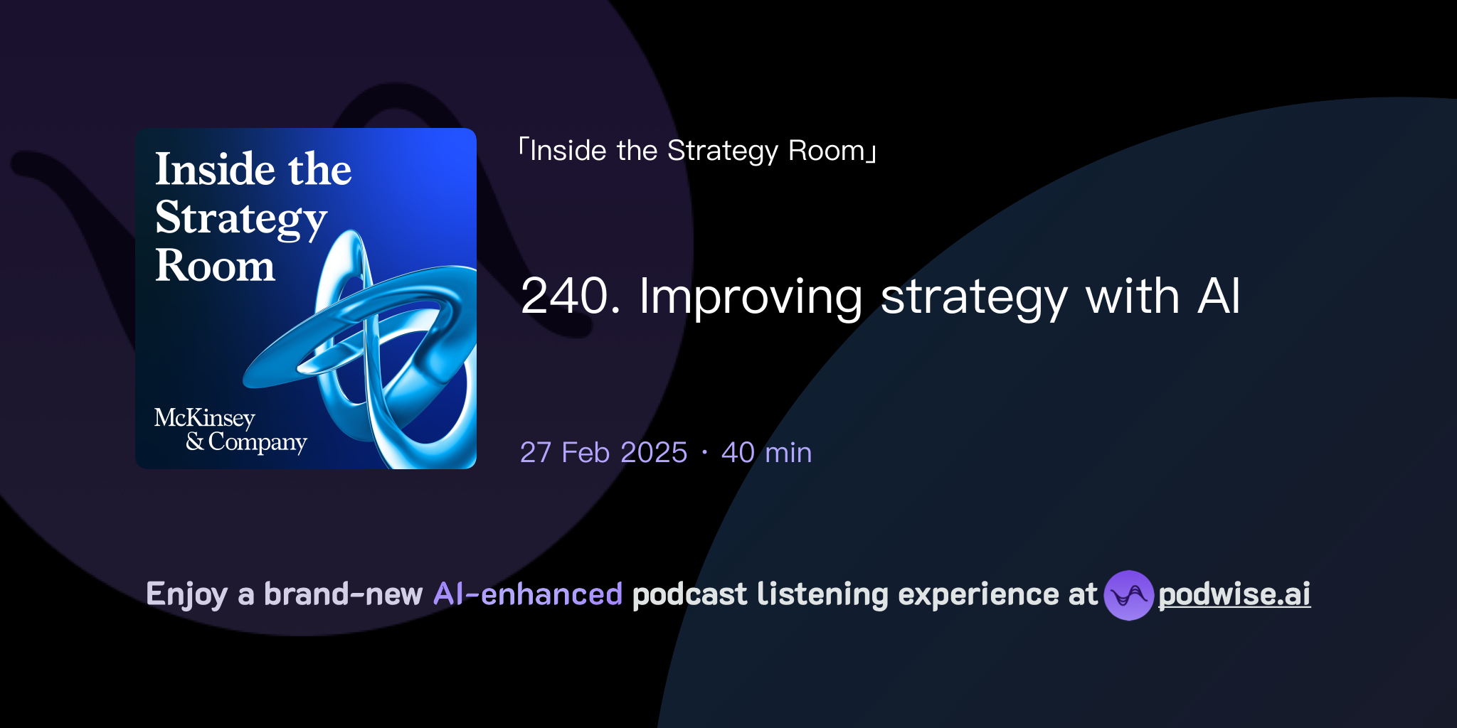 240. Improving strategy with AI | Inside the Strategy Room | Podwise