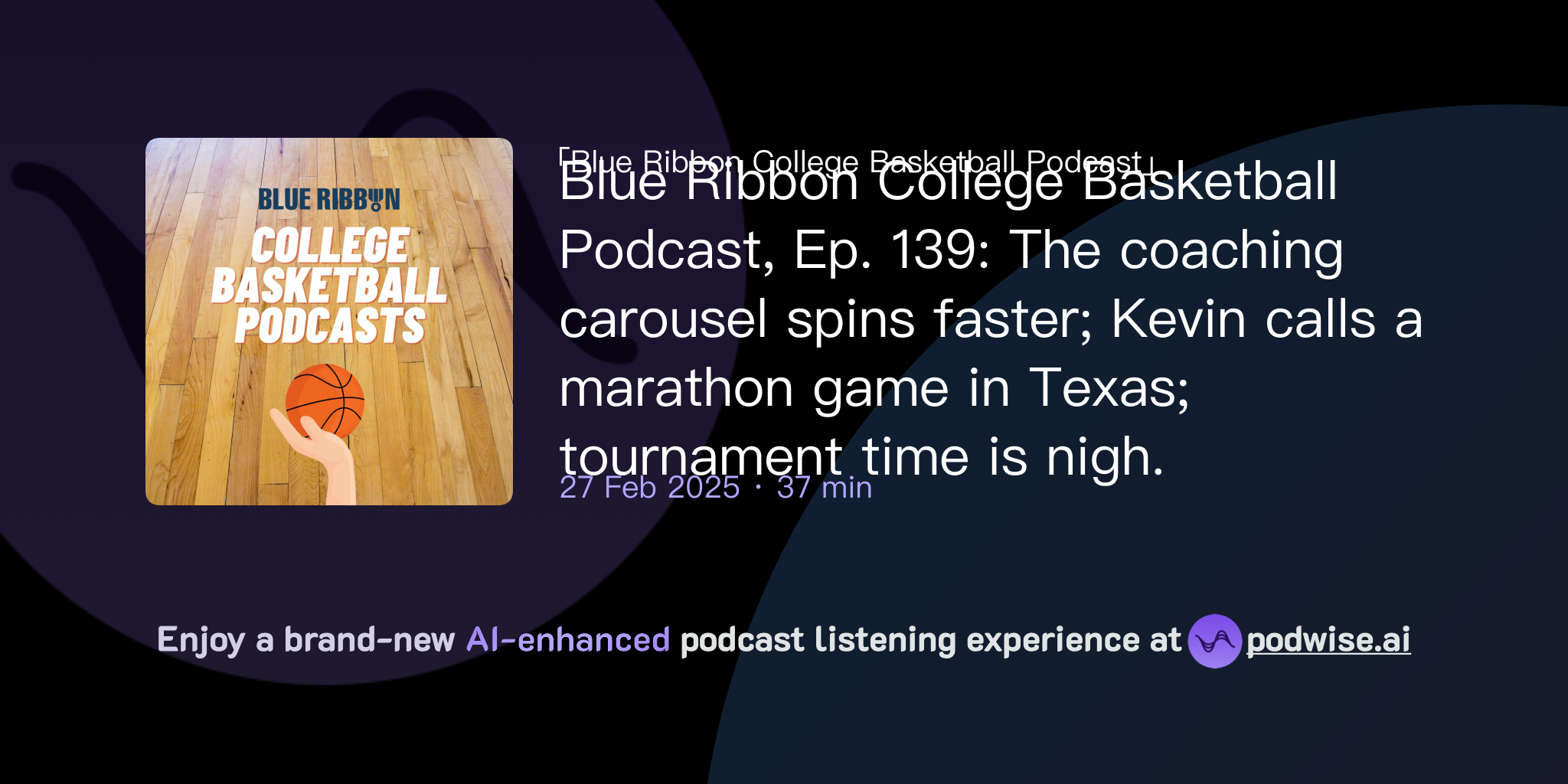 Blue Ribbon College Basketball Podcast, Ep. 139: The coaching carousel spins faster; Kevin calls ...