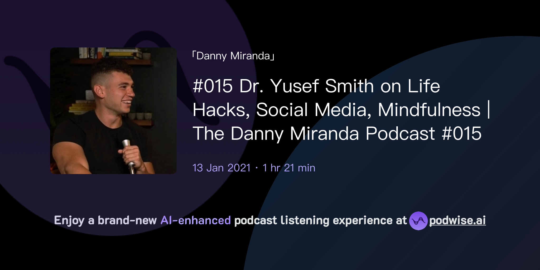 #015 Dr. Yusef Smith on Life Hacks, Social Media, Mindfulness | The ...
