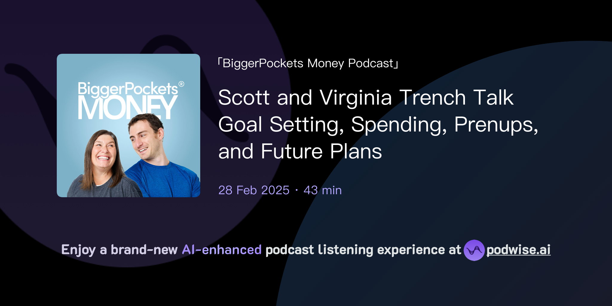 Scott and Virginia Trench Talk Goal Setting, Spending, Prenups, and ...