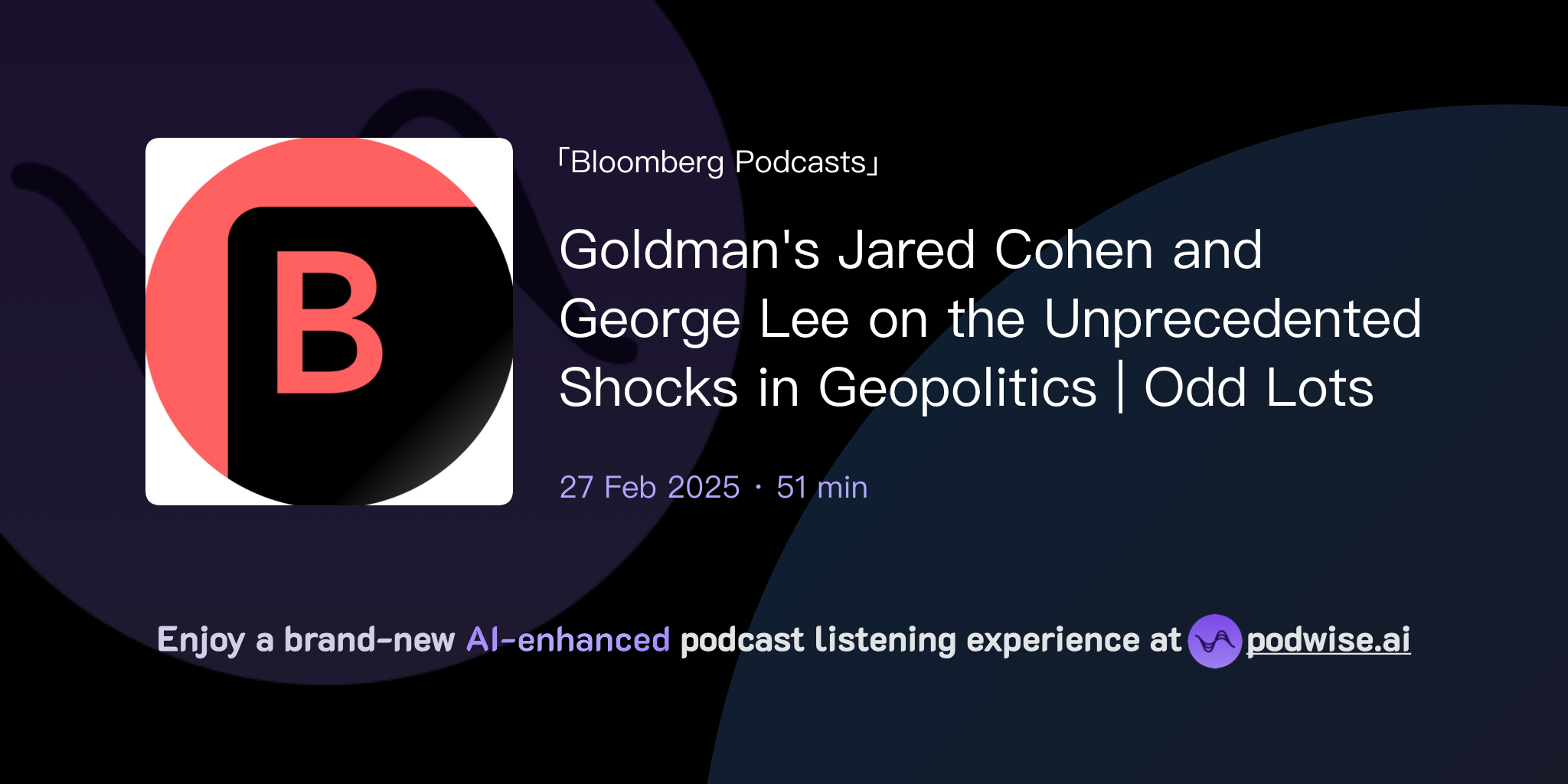 Goldman's Jared Cohen and George Lee on the Unprecedented Shocks in ...