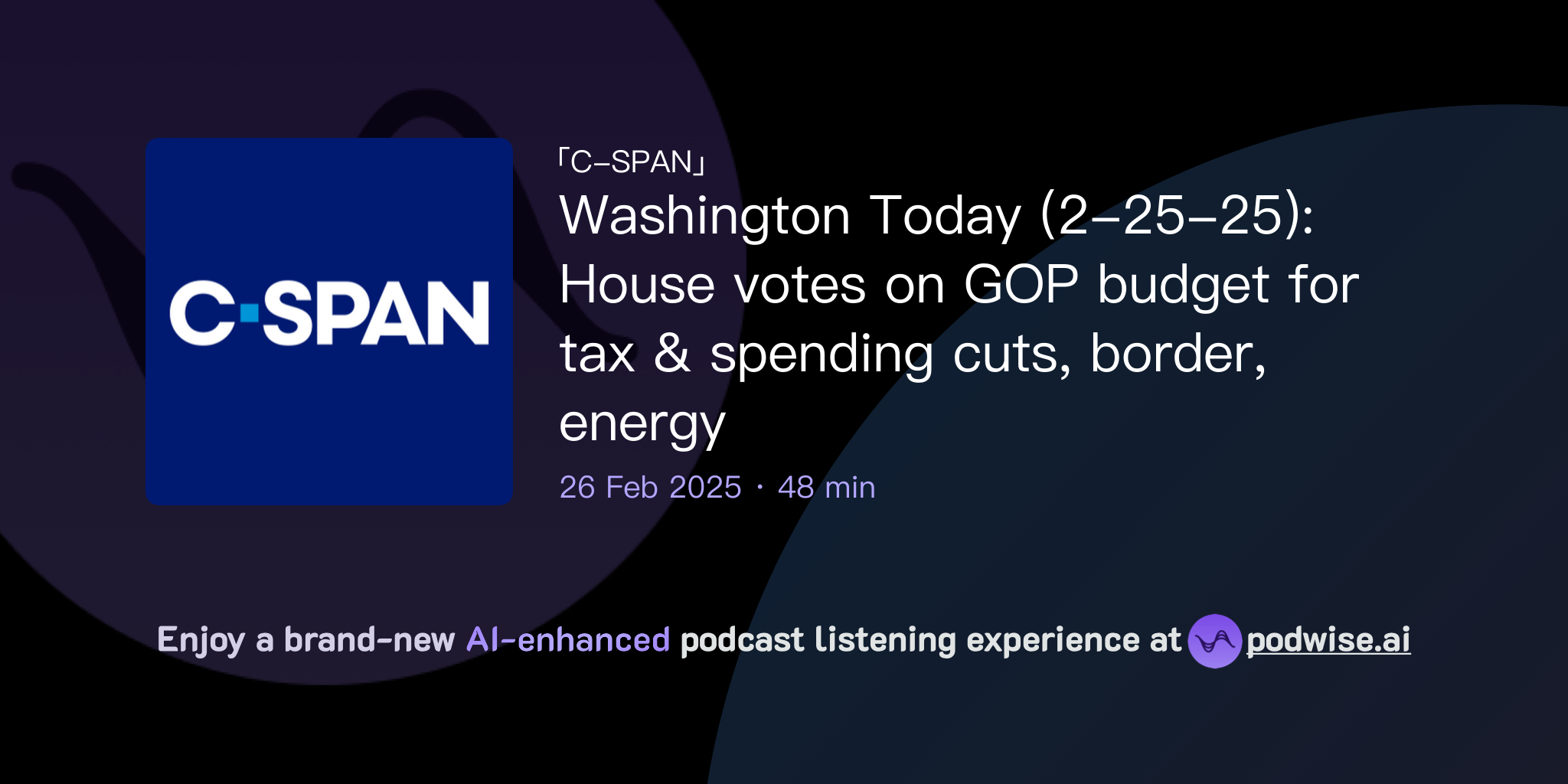 Washington Today (2-25-25): House votes on GOP budget for tax ...
