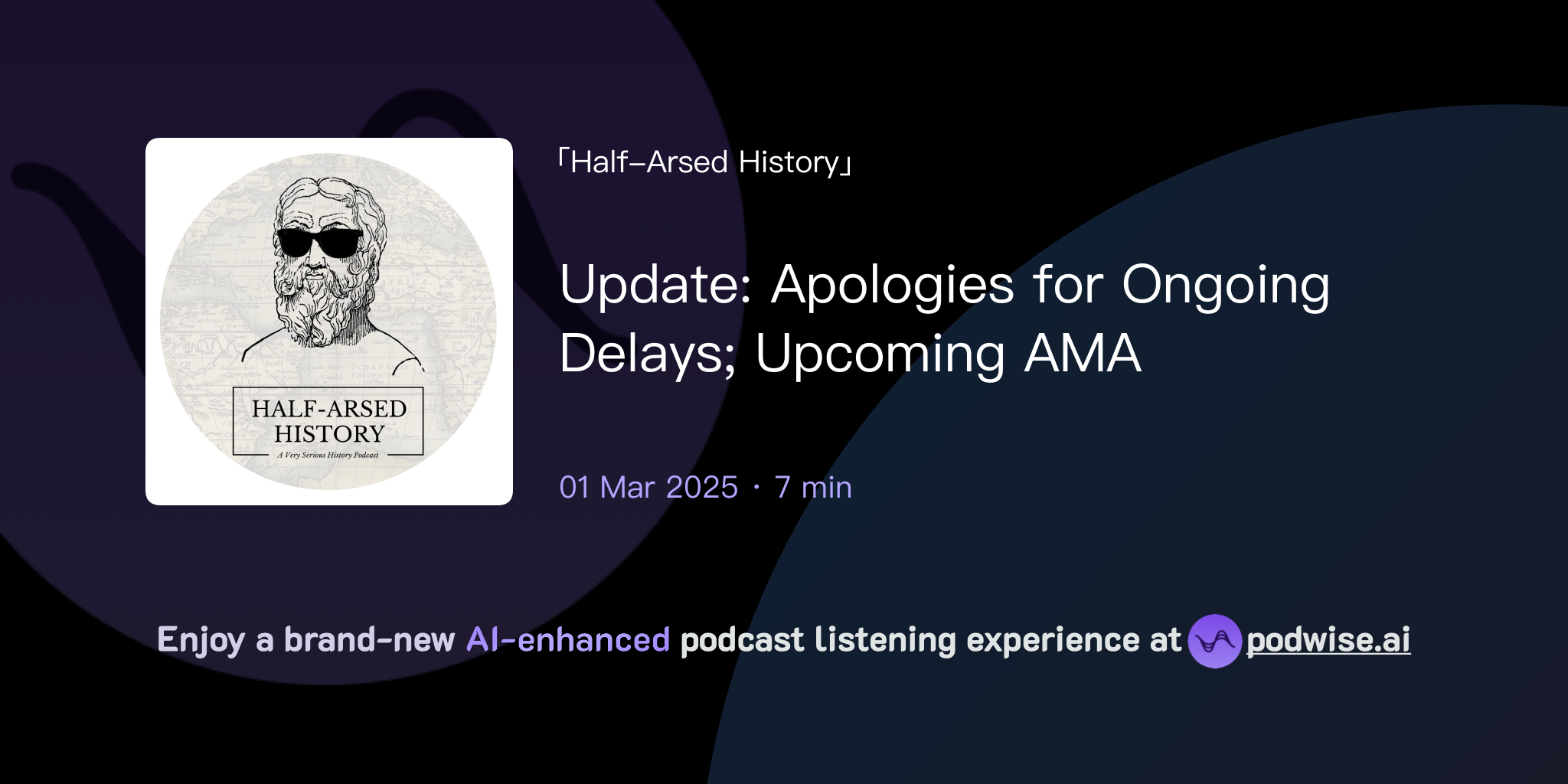Update: Apologies for Ongoing Delays; Upcoming AMA | Half-Arsed History ...