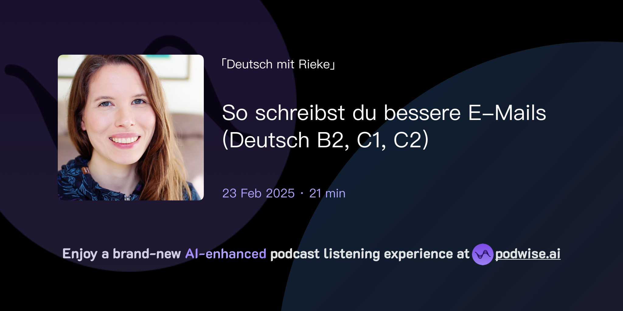 So schreibst du bessere E-Mails (Deutsch B2, C1, C2) | Deutsch mit Rieke | Podwise