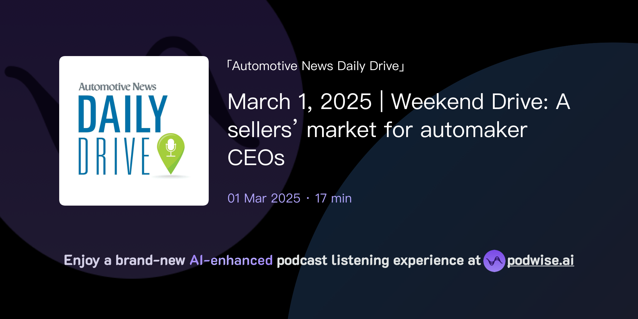 March 1, 2025 | Weekend Drive: A sellers’ market for automaker CEOs | Automotive News Daily ...