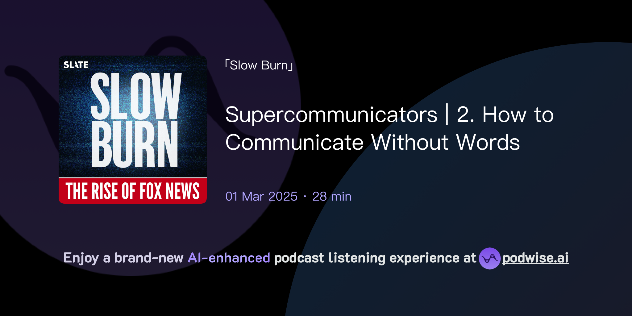 Supercommunicators | 2. How to Communicate Without Words | Slow Burn ...