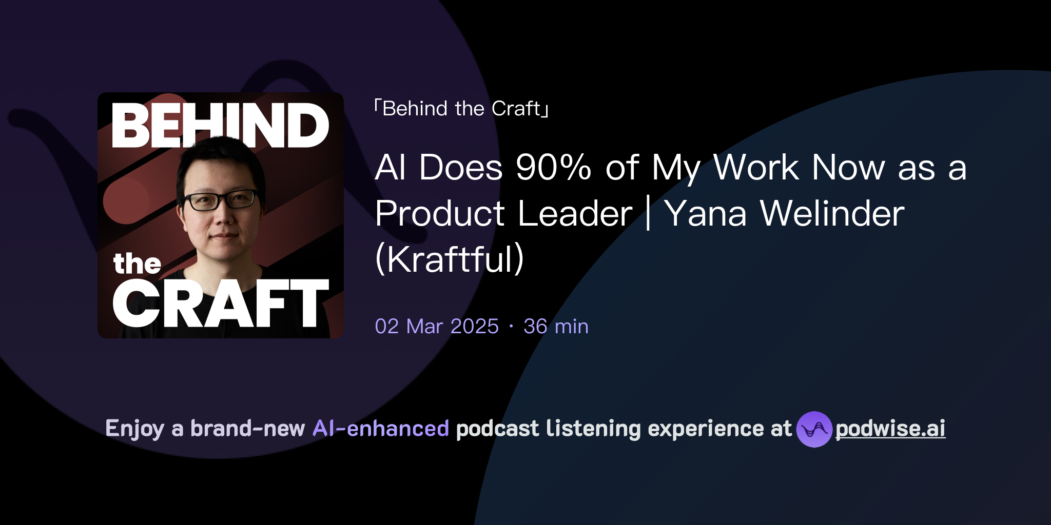 AI Does 90% of My Work Now as a Product Leader | Yana Welinder ...