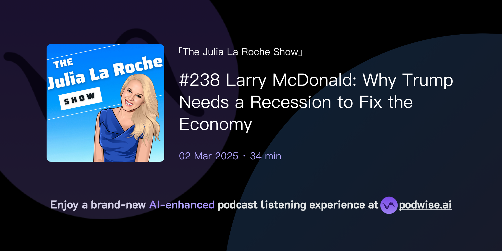 #238 Larry McDonald: Why Trump Needs a Recession to Fix the Economy ...