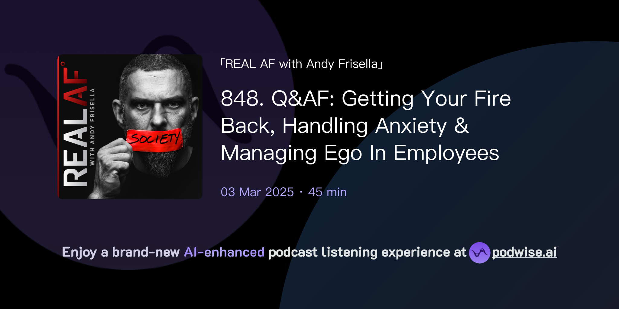 848. Q&AF: Getting Your Fire Back, Handling Anxiety & Managing Ego In ...