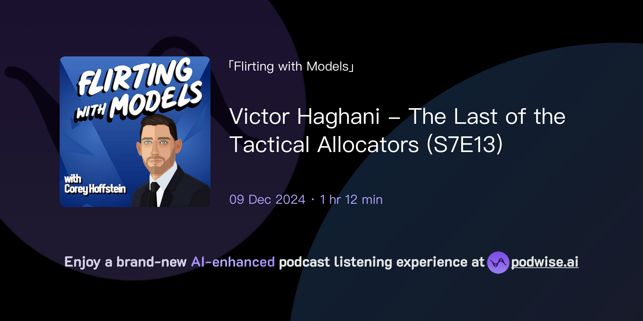 Victor Haghani - The Last of the Tactical Allocators (S7E13) | Flirting with Models | Podwise