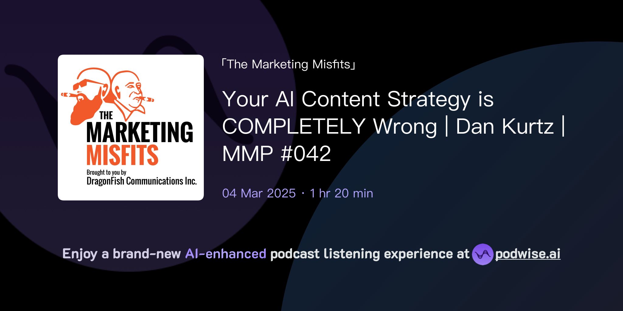 Your AI Content Strategy is COMPLETELY Wrong | Dan Kurtz | MMP #042 | The Marketing Misfits ...