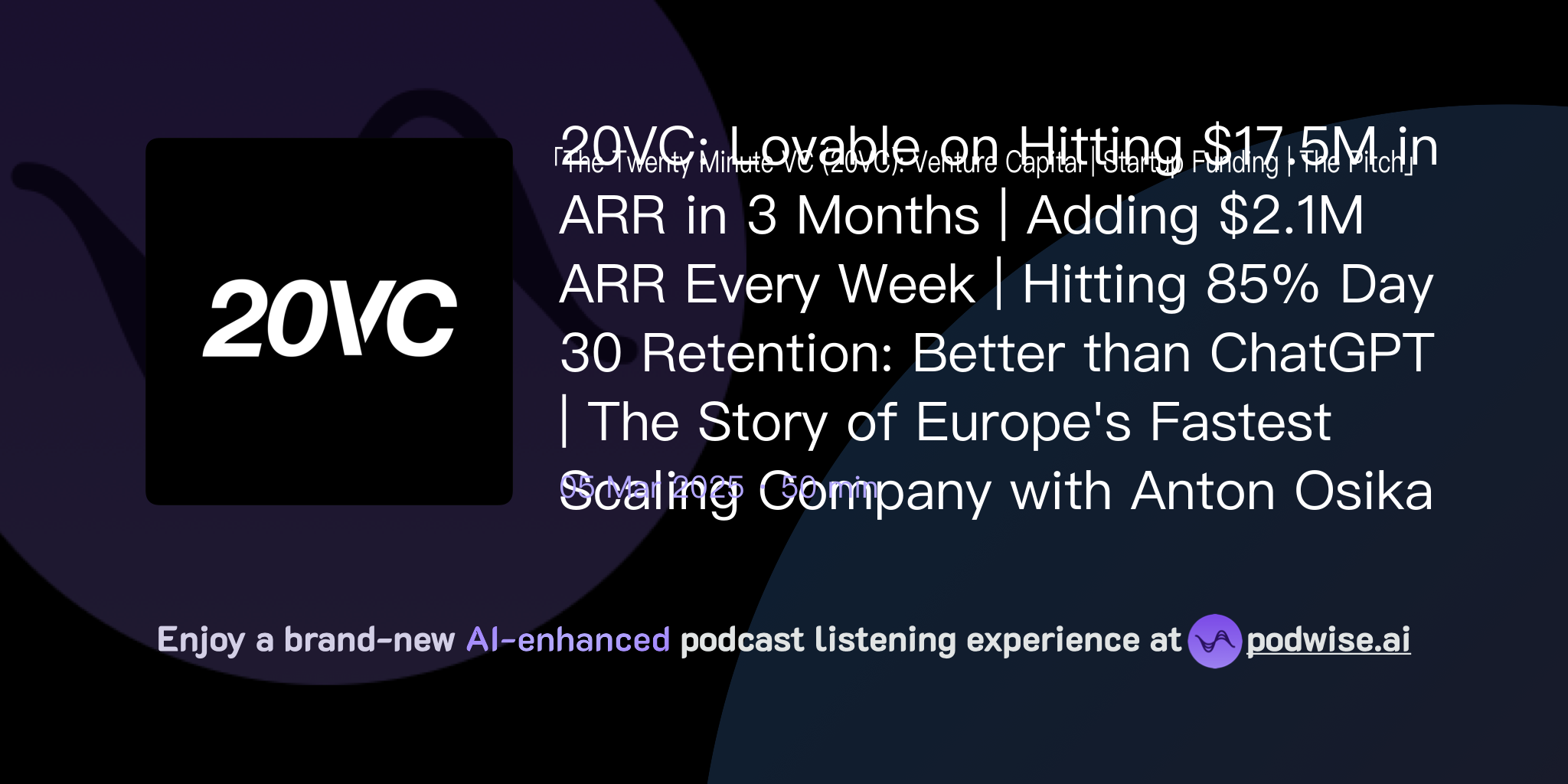 20VC: Lovable on Hitting $17.5M in ARR in 3 Months | Adding $2.1M ARR Every Week | Hitting 85% ...