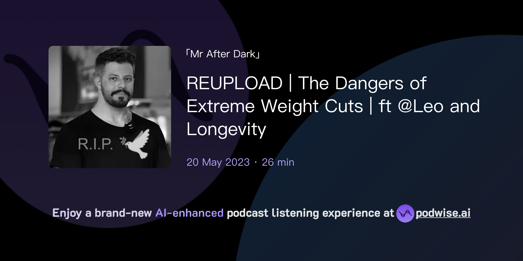 REUPLOAD | The Dangers of Extreme Weight Cuts | ft @Leo and Longevity ...
