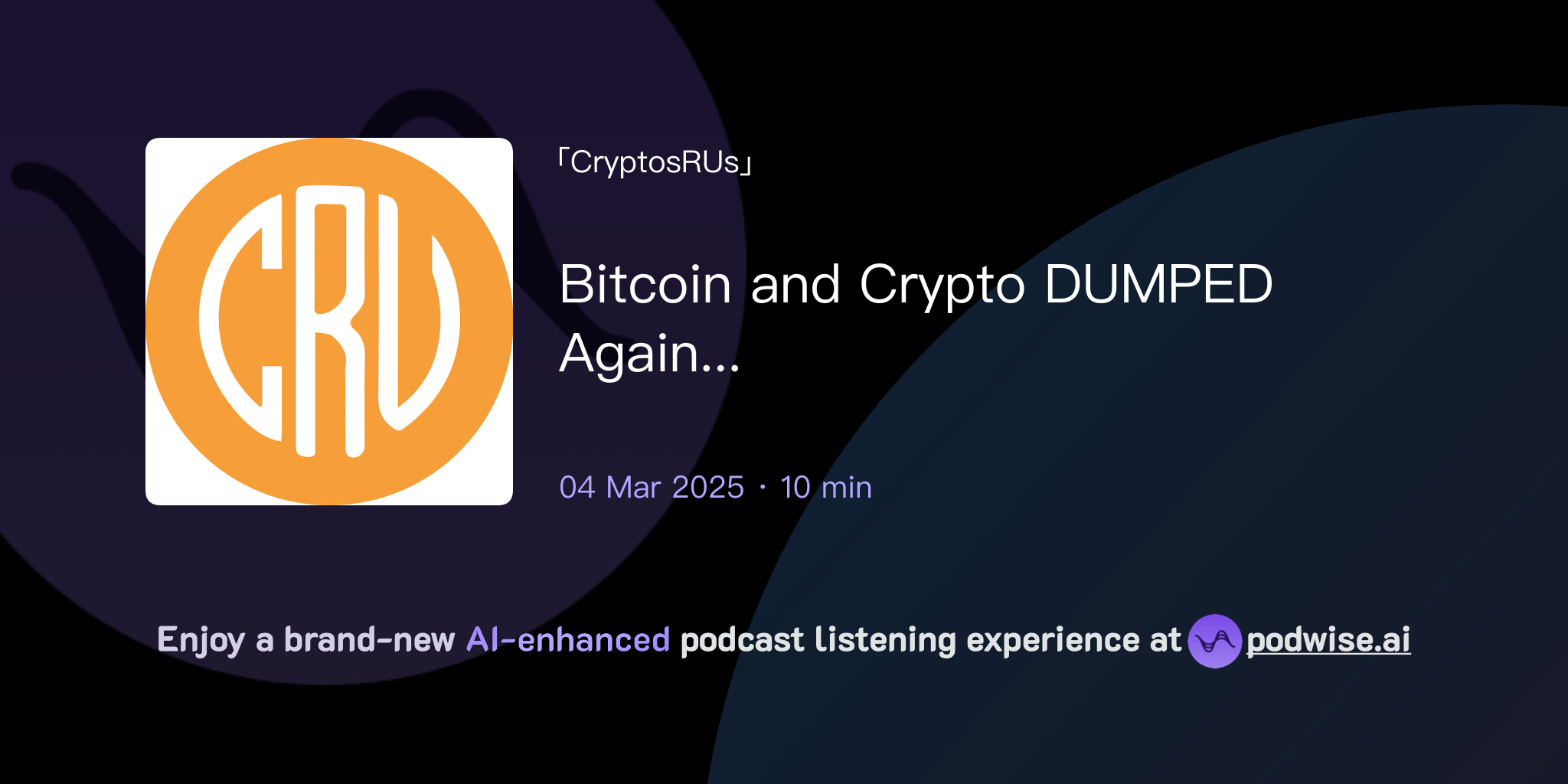 Bitcoin and Crypto DUMPED Again... | CryptosRUs | Podwise