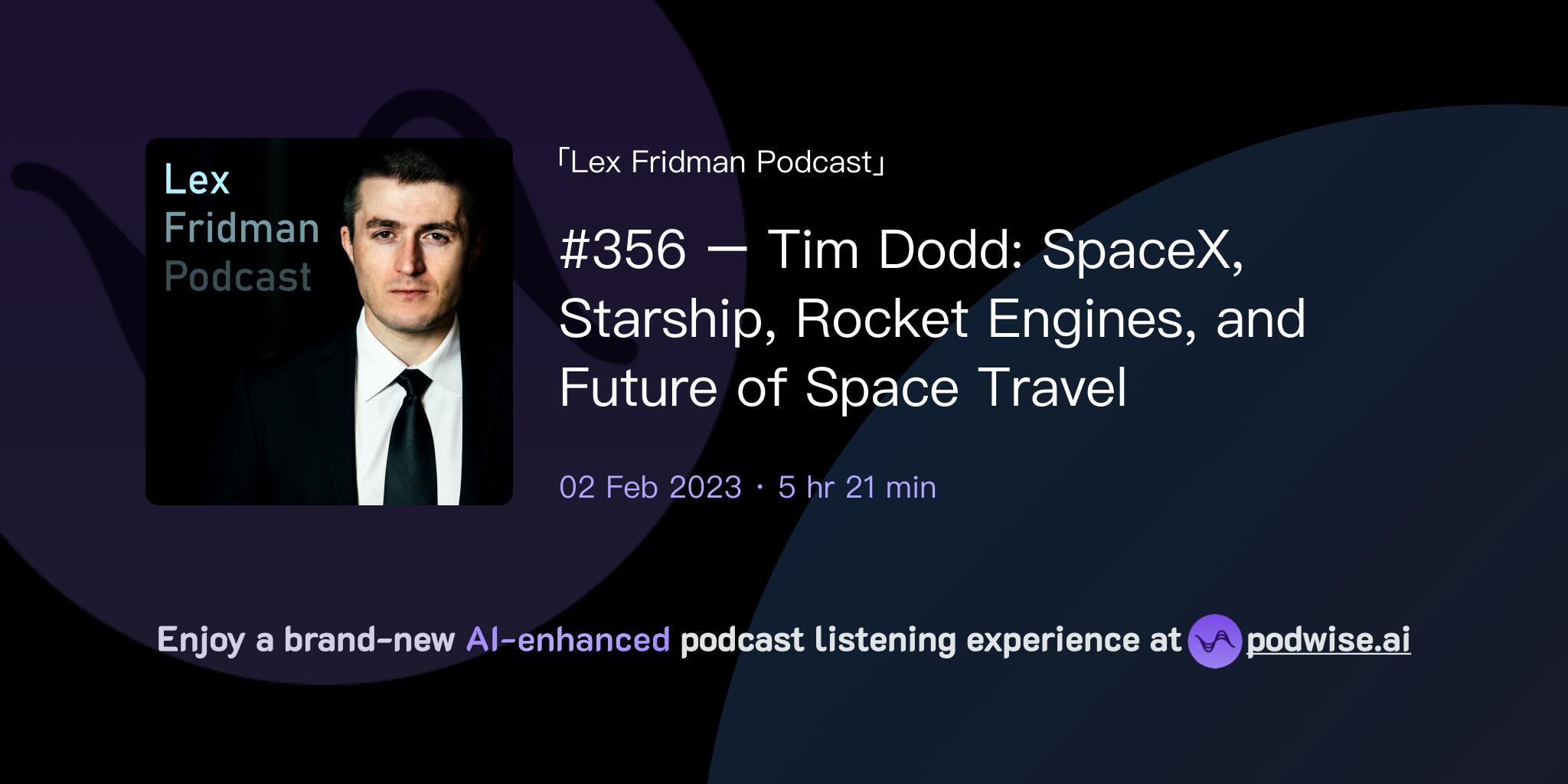 #356 – Tim Dodd: SpaceX, Starship, Rocket Engines, and Future of Space ...