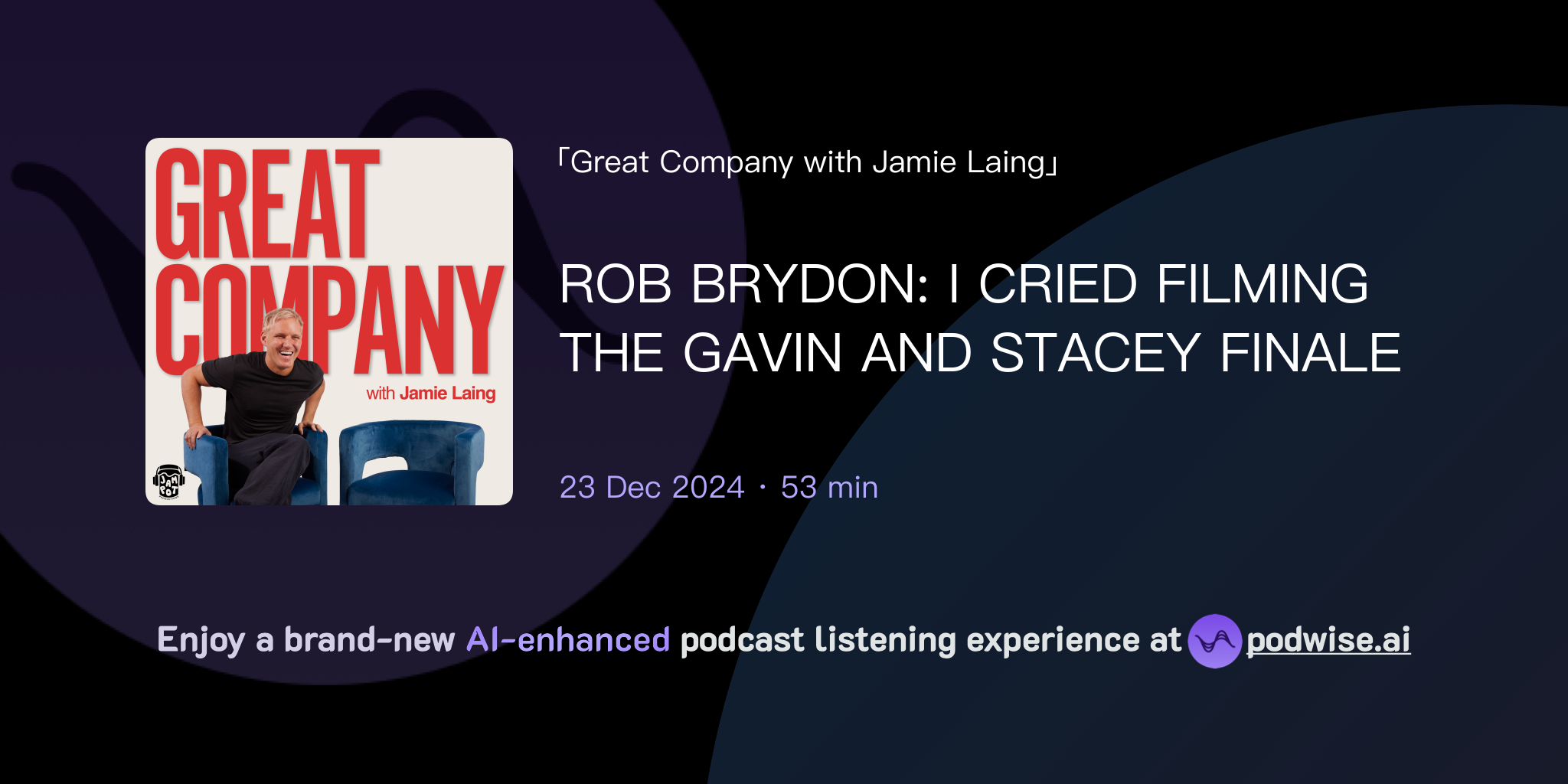 ROB BRYDON: I CRIED FILMING THE GAVIN AND STACEY FINALE | Great Company ...