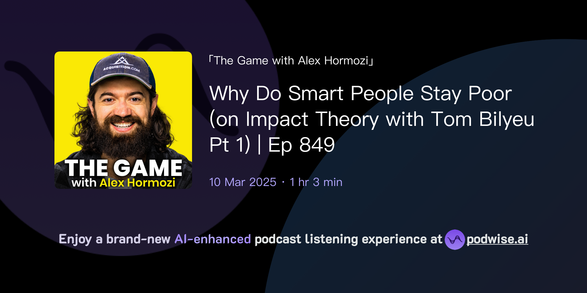 Why Do Smart People Stay Poor (on Impact Theory with Tom Bilyeu Pt 1) | Ep 849 | The Game with ...