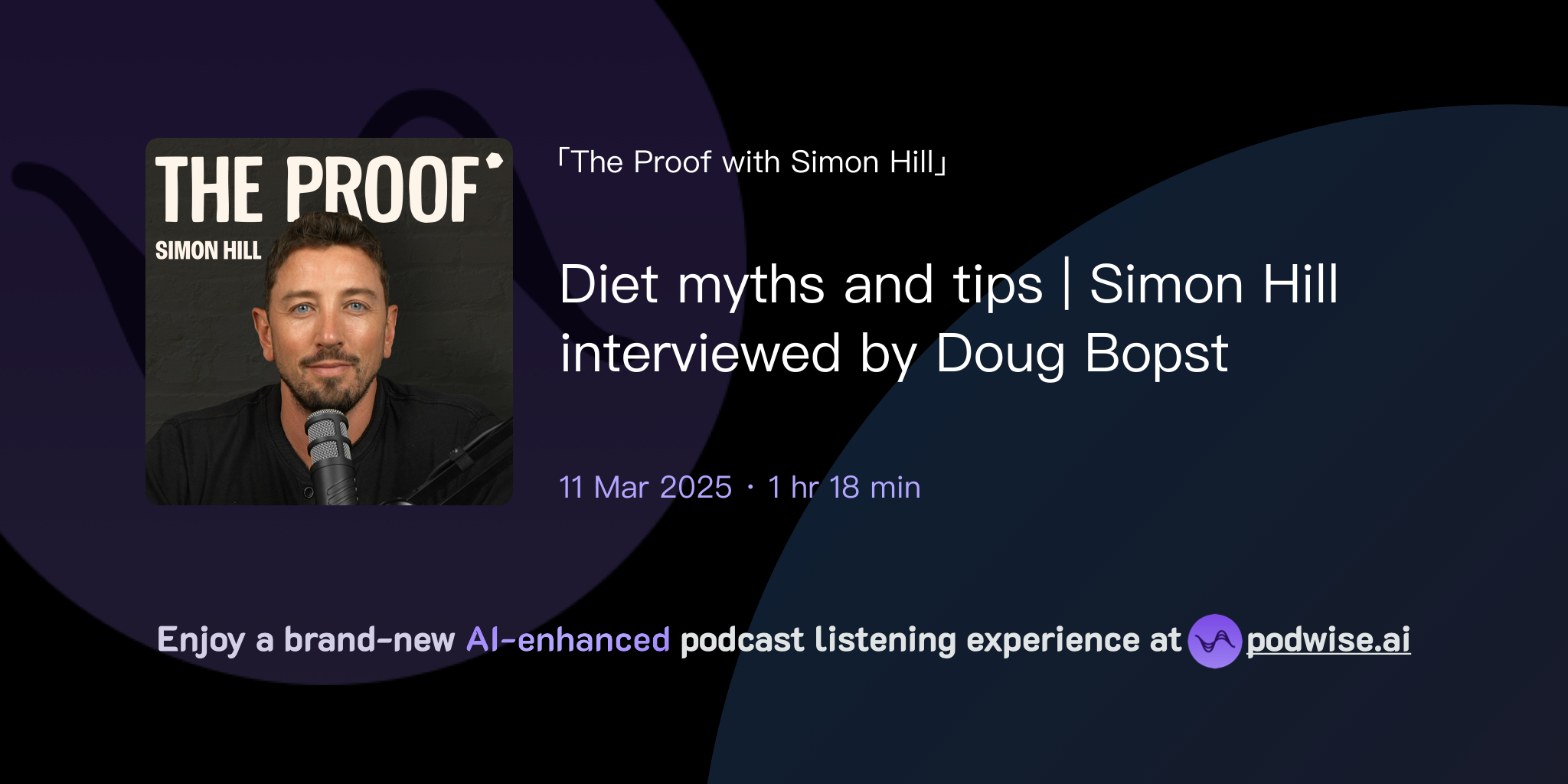 Diet myths and tips | Simon Hill interviewed by Doug Bopst | The Proof ...