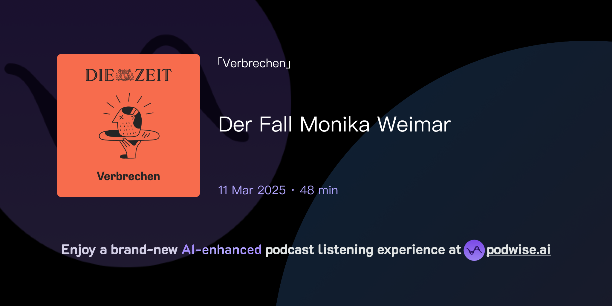 Der Fall Monika Weimar | Verbrechen | Podwise