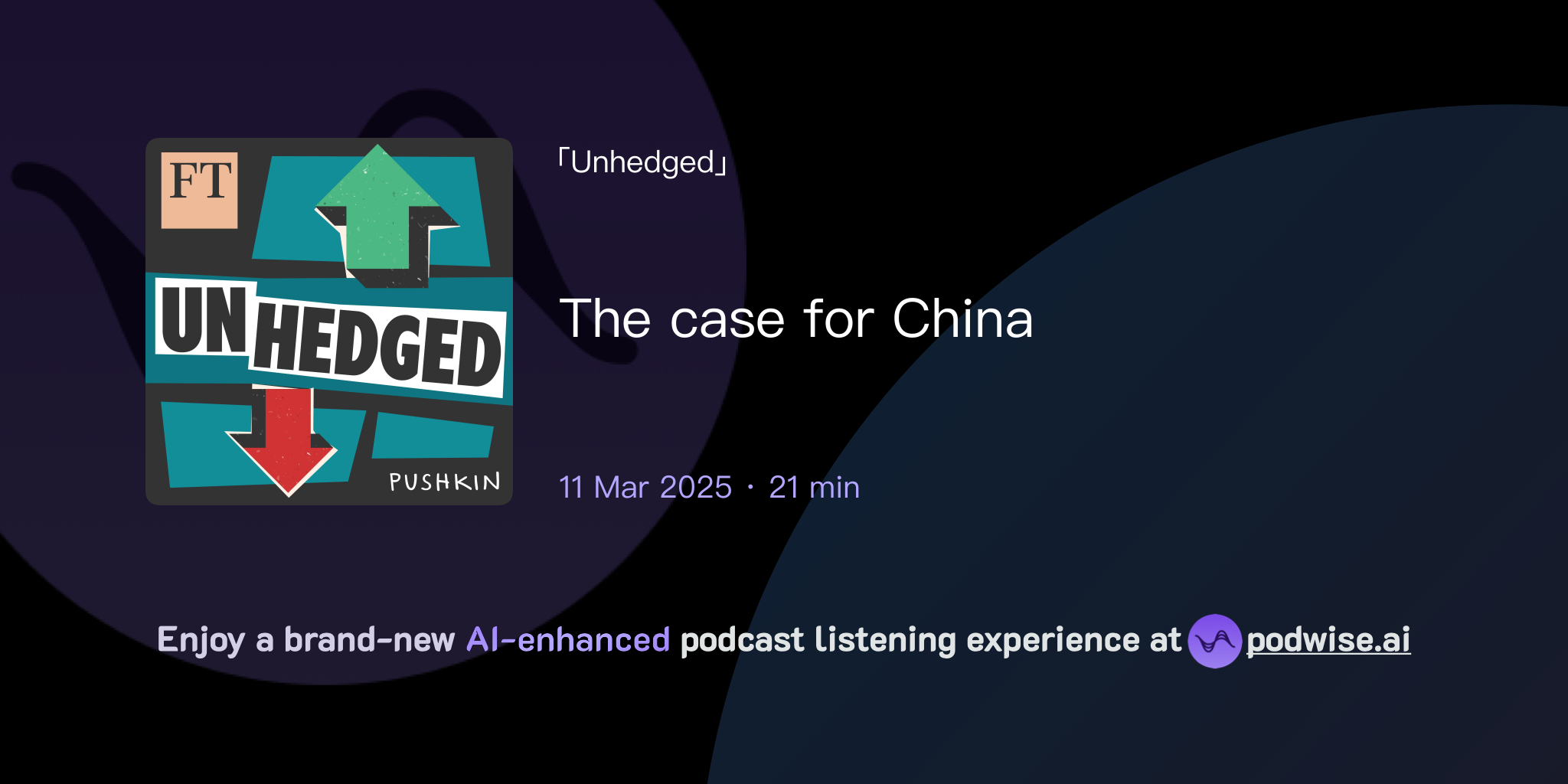 The case for China | Unhedged | Podwise