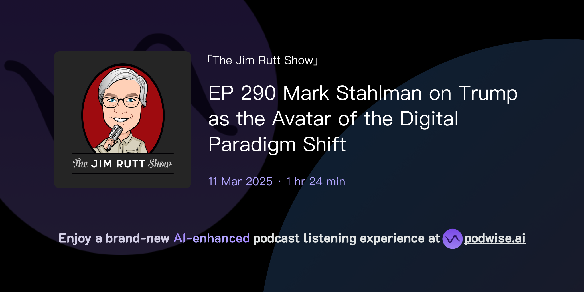 EP 290 Mark Stahlman on Trump as the Avatar of the Digital Paradigm Shift | The Jim Rutt Show ...