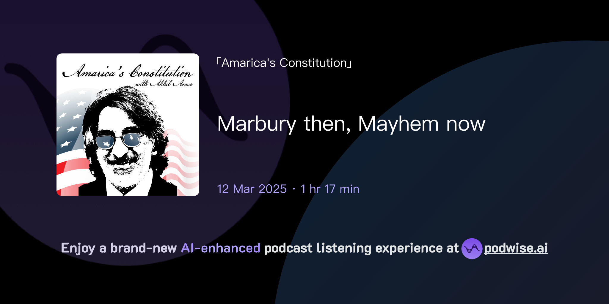 Marbury then, Mayhem now | Amarica's Constitution | Podwise