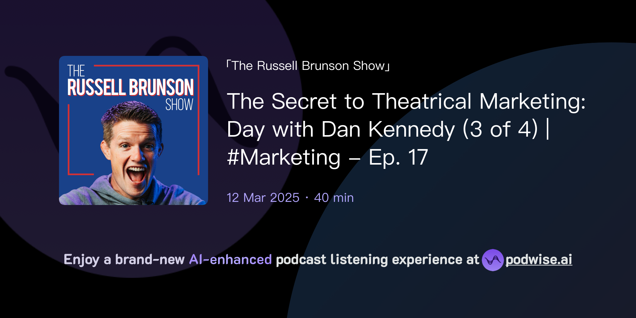 The Secret to Theatrical Marketing: Day with Dan Kennedy (3 of 4) | #Marketing - Ep. 17 | The ...