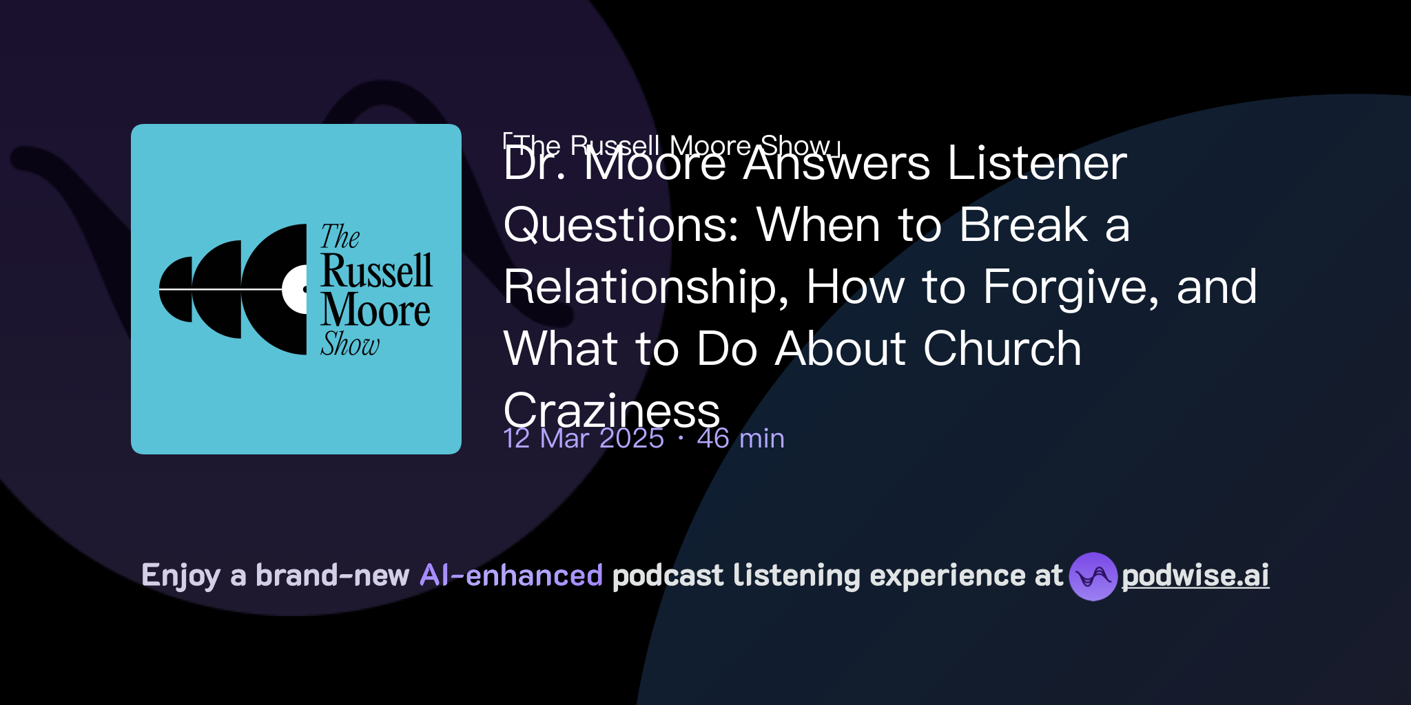 Dr. Moore Answers Listener Questions: When to Break a Relationship, How ...