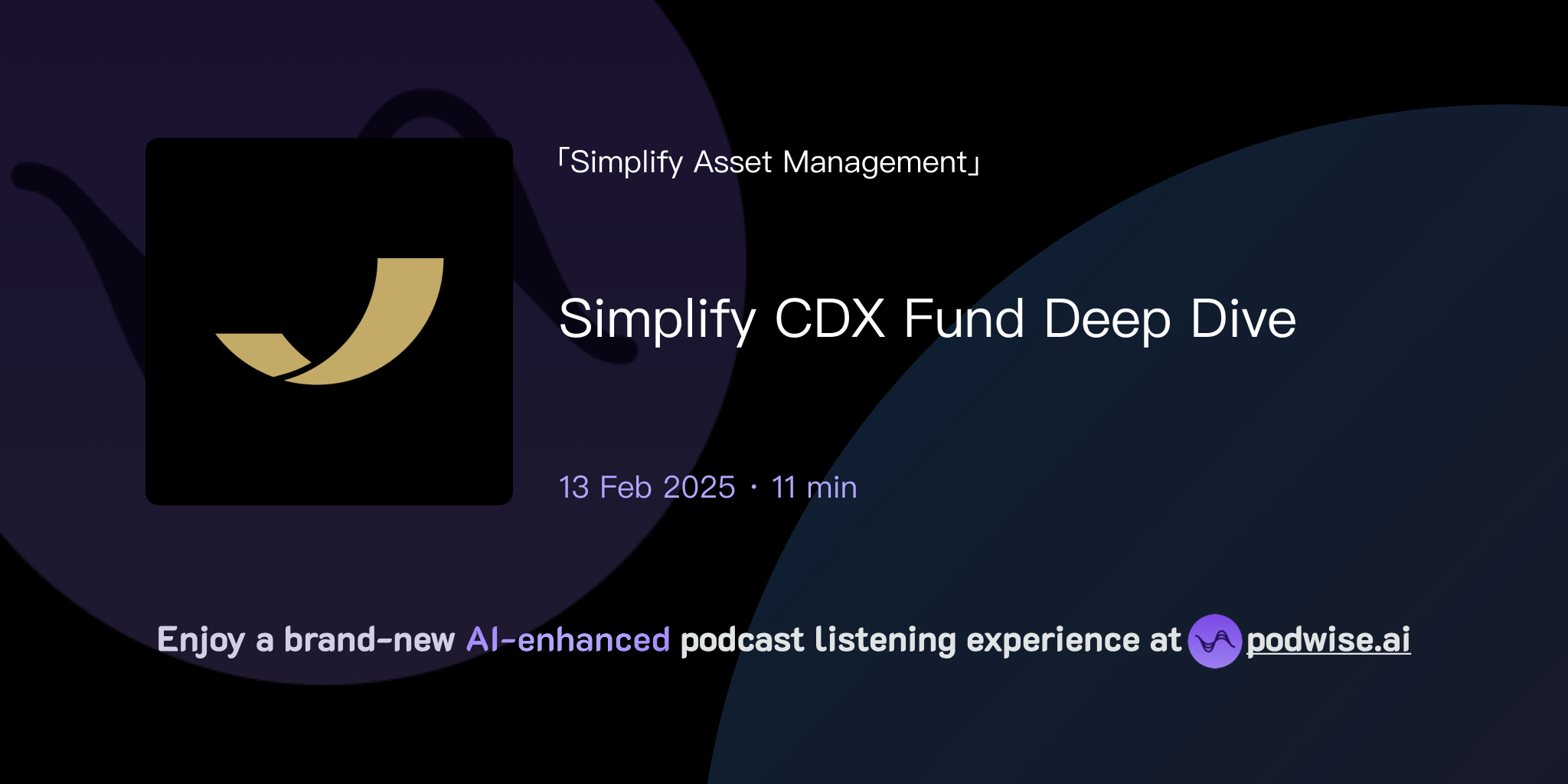 Simplify CDX Fund Deep Dive | Simplify Asset Management | Podwise