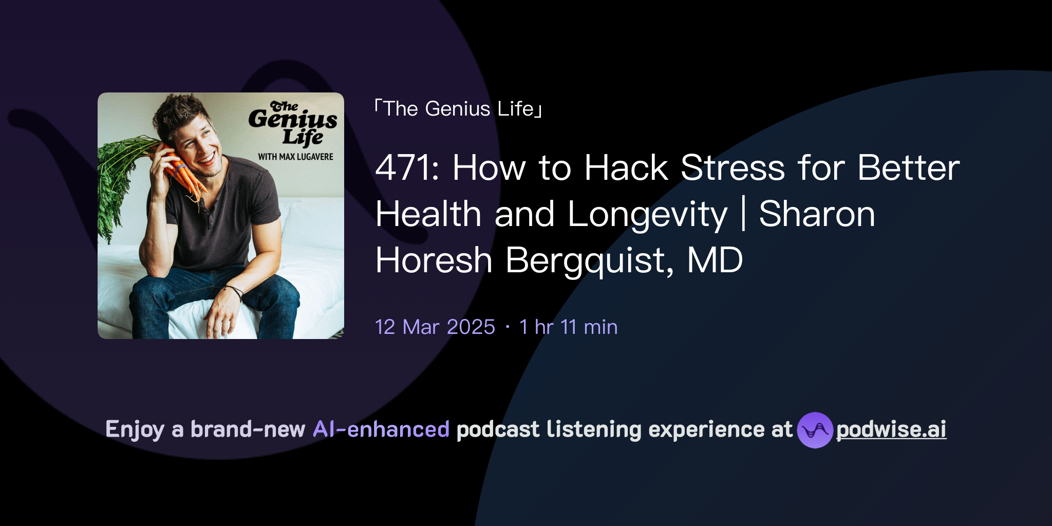 471: How to Hack Stress for Better Health and Longevity | Sharon Horesh ...