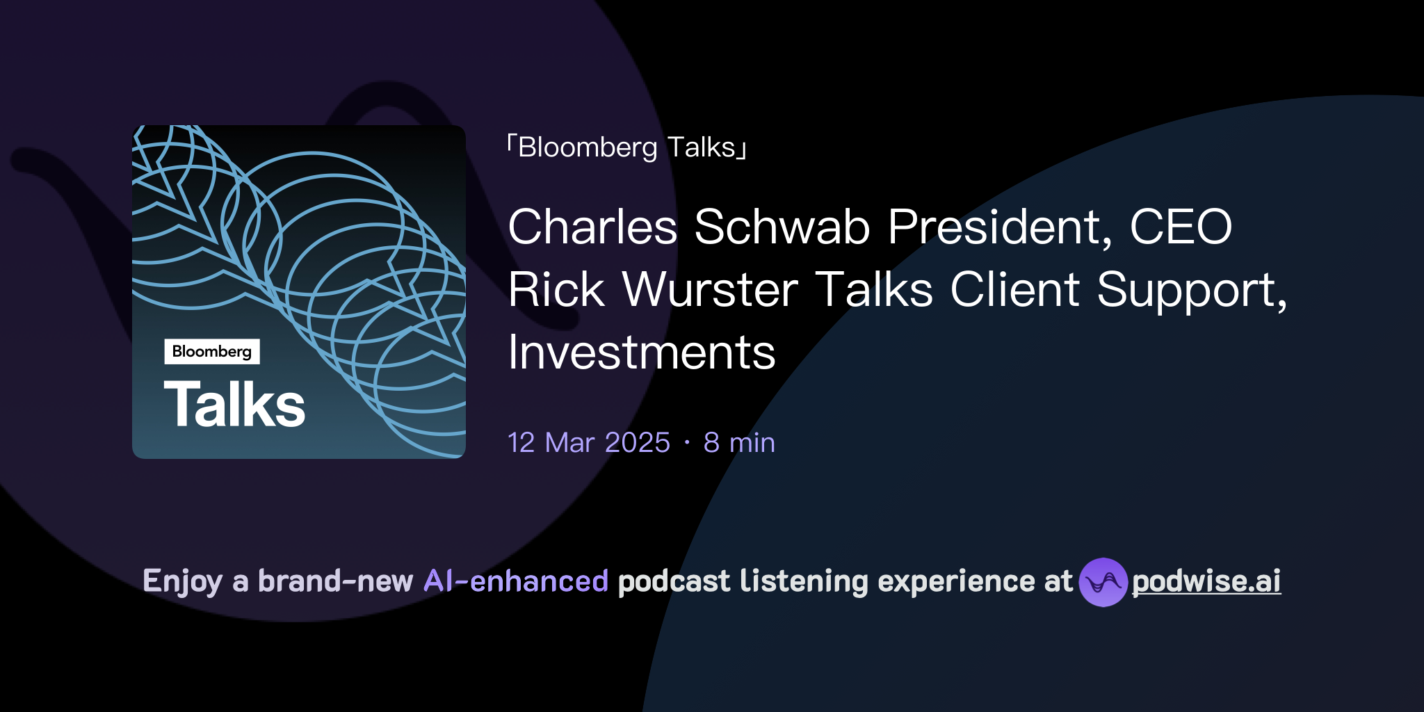 Charles Schwab President, CEO Rick Wurster Talks Client Support, Investments | Bloomberg Talks ...
