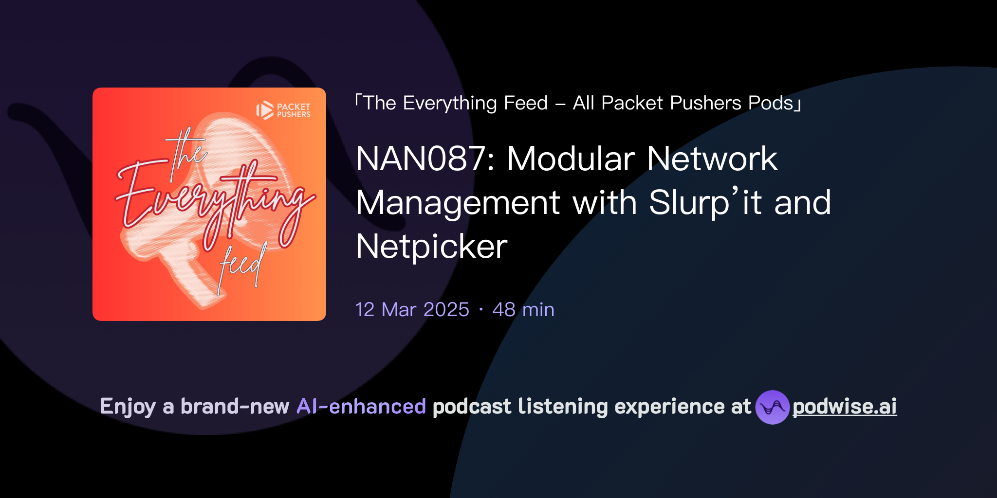 NAN087: Modular Network Management with Slurp’it and Netpicker | The Everything Feed - All ...