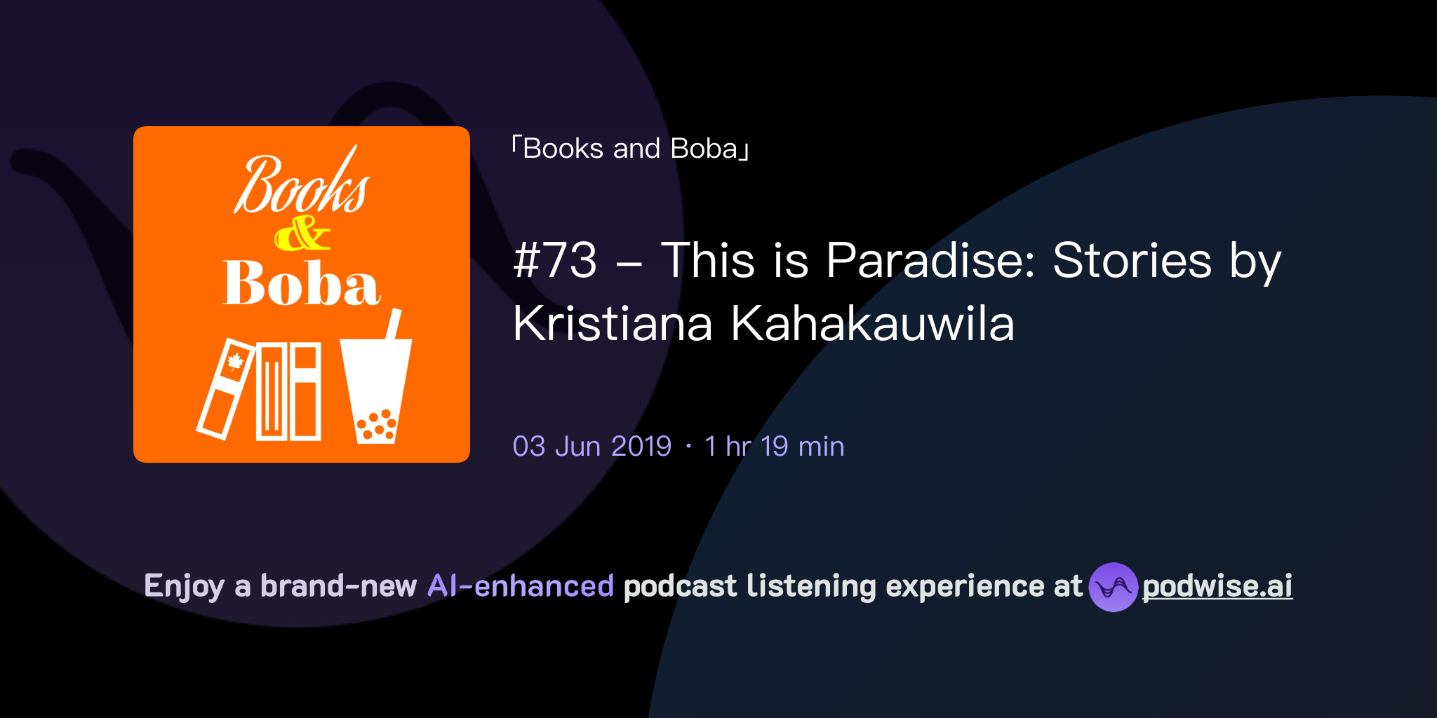 #73 - This is Paradise: Stories by Kristiana Kahakauwila | Books and Boba | Podwise